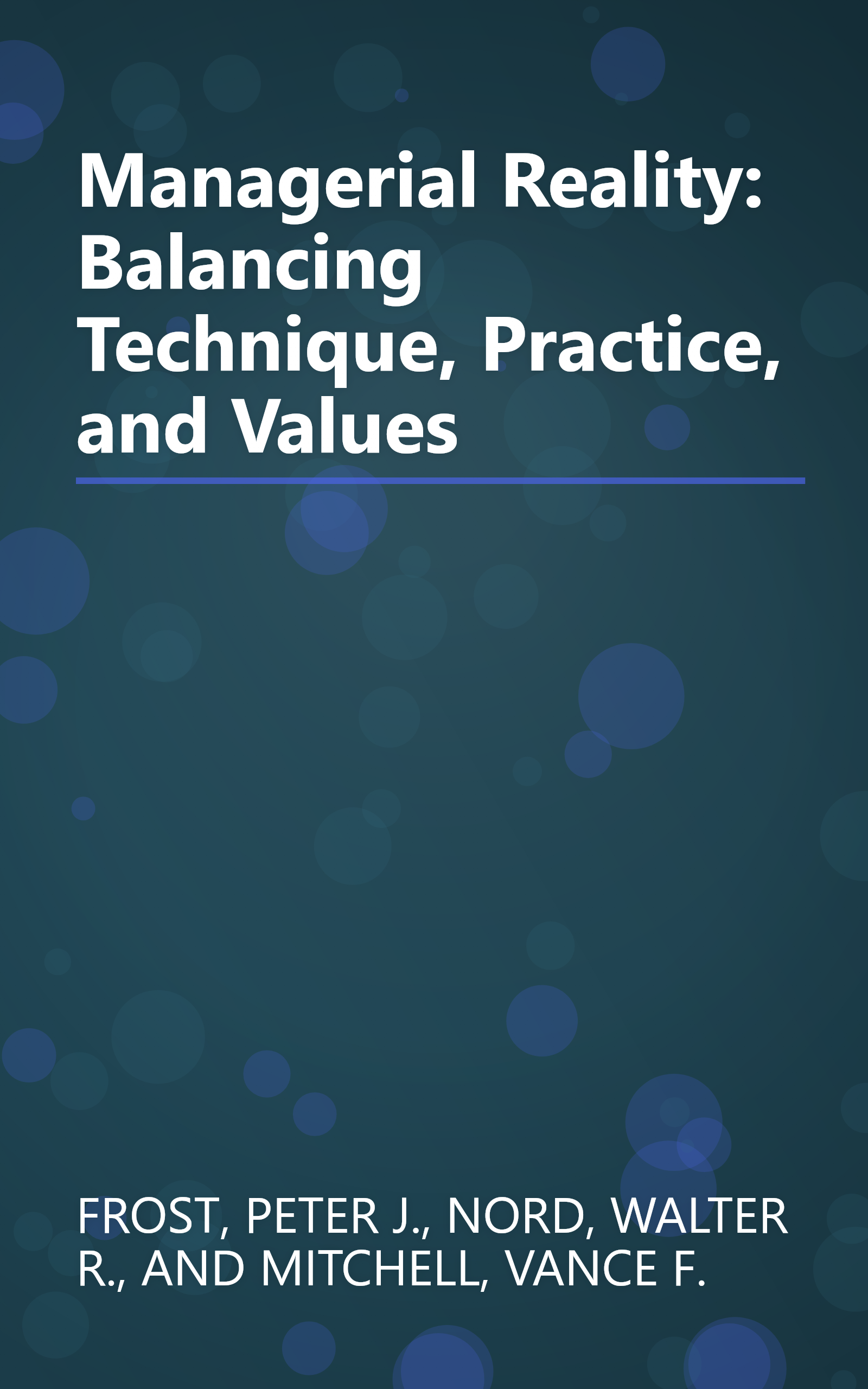 Managerial Reality: Balancing Technique, Practice, and Values book cover