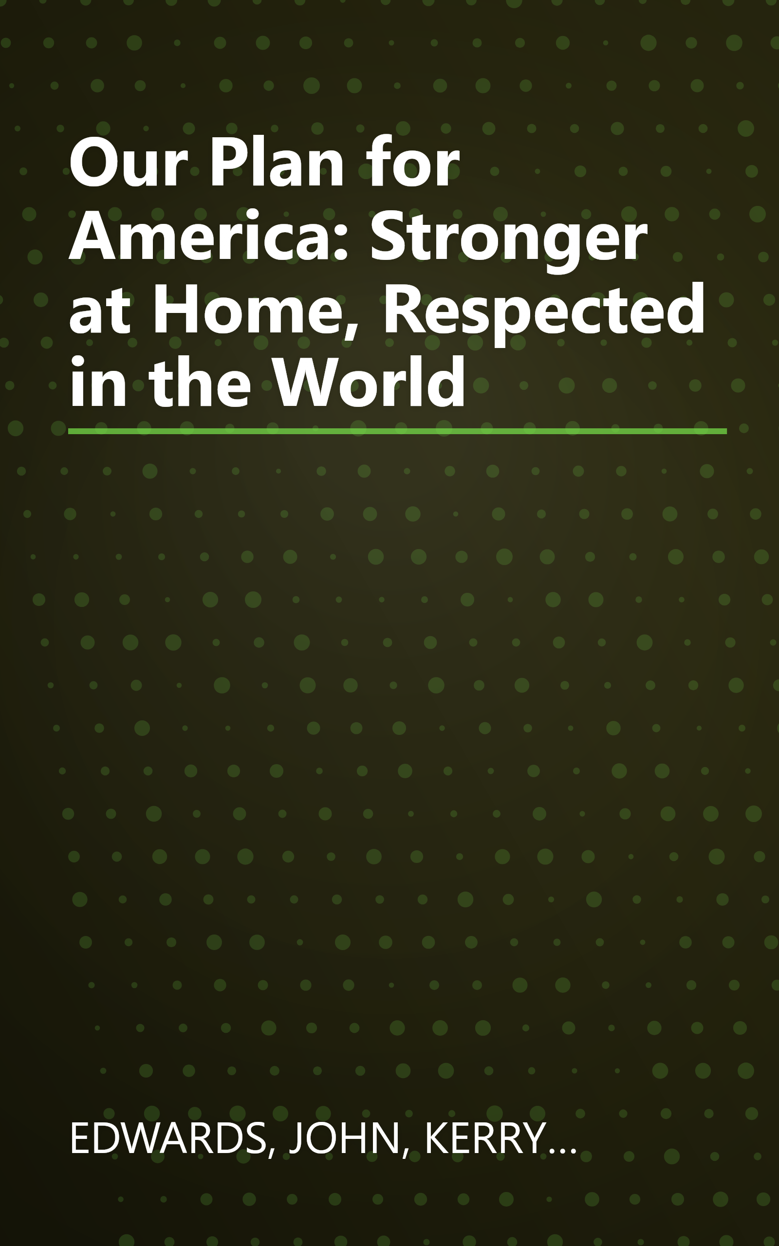 Our Plan for America: Stronger at Home, Respected in the World book cover