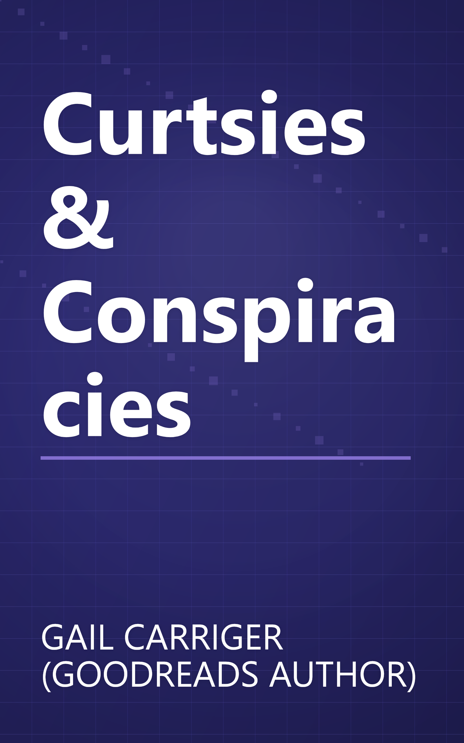 Curtsies & Conspiracies book cover