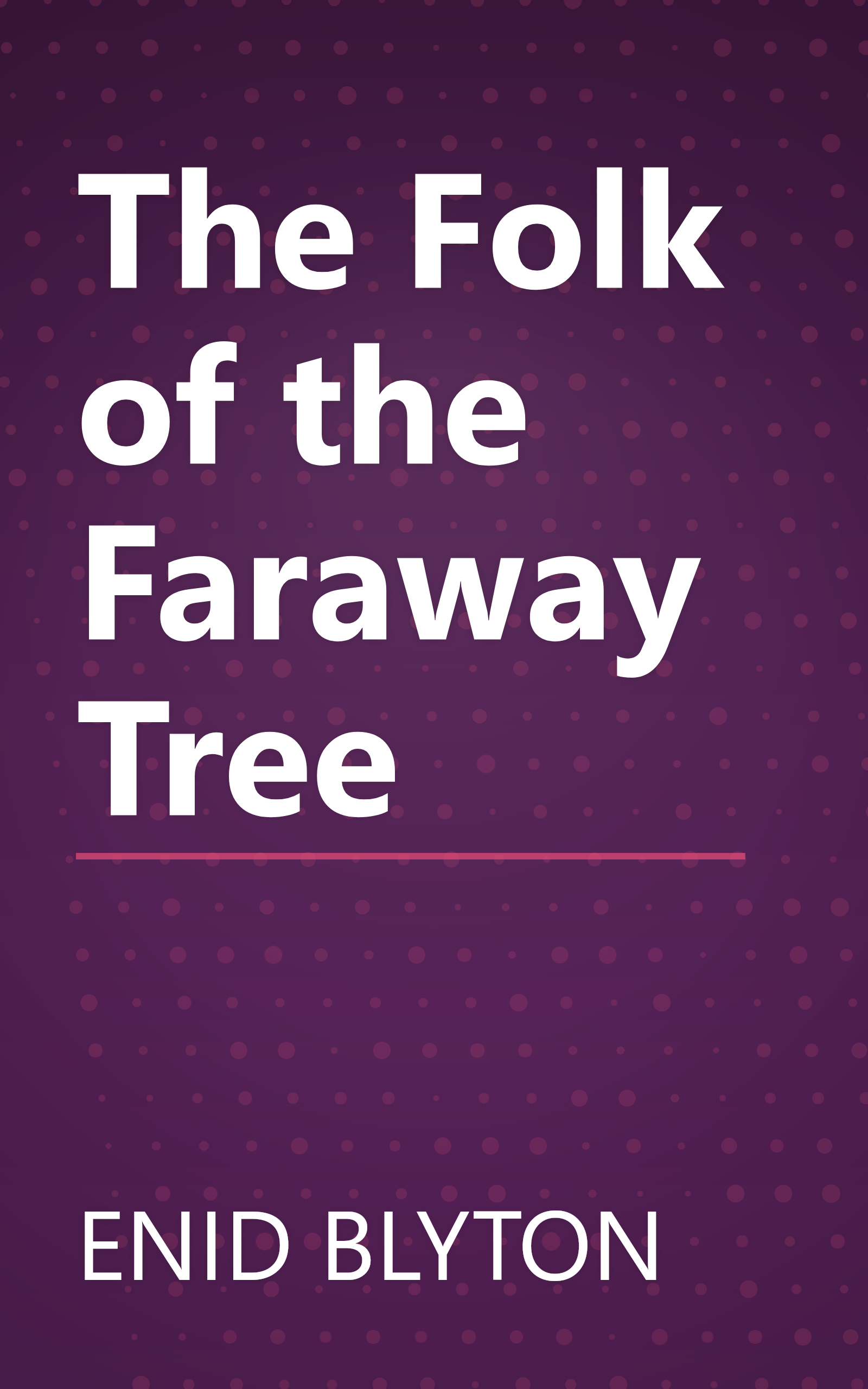 The Folk of the Faraway Tree book cover