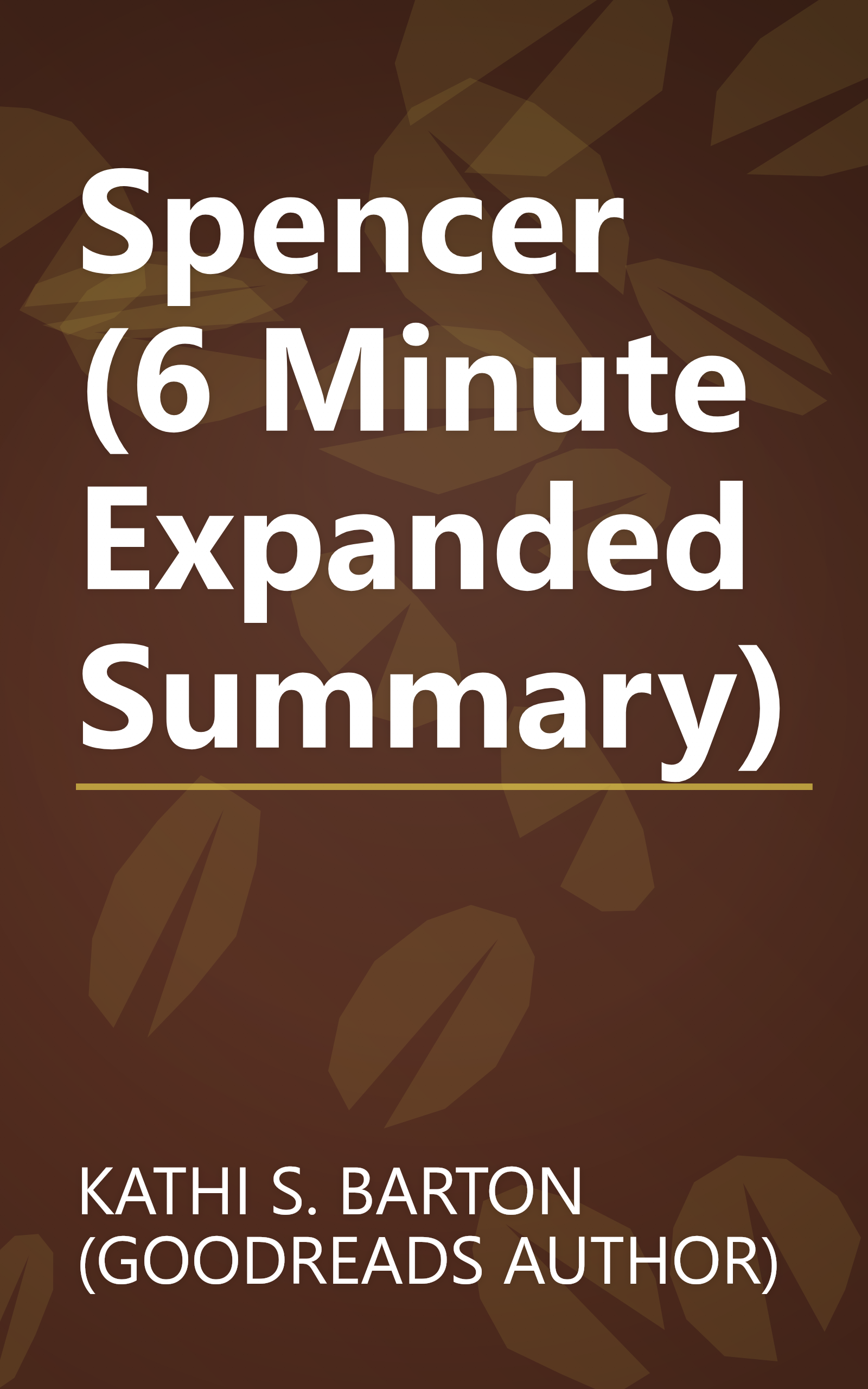 Spencer (6 Minute   Expanded Summary) book cover