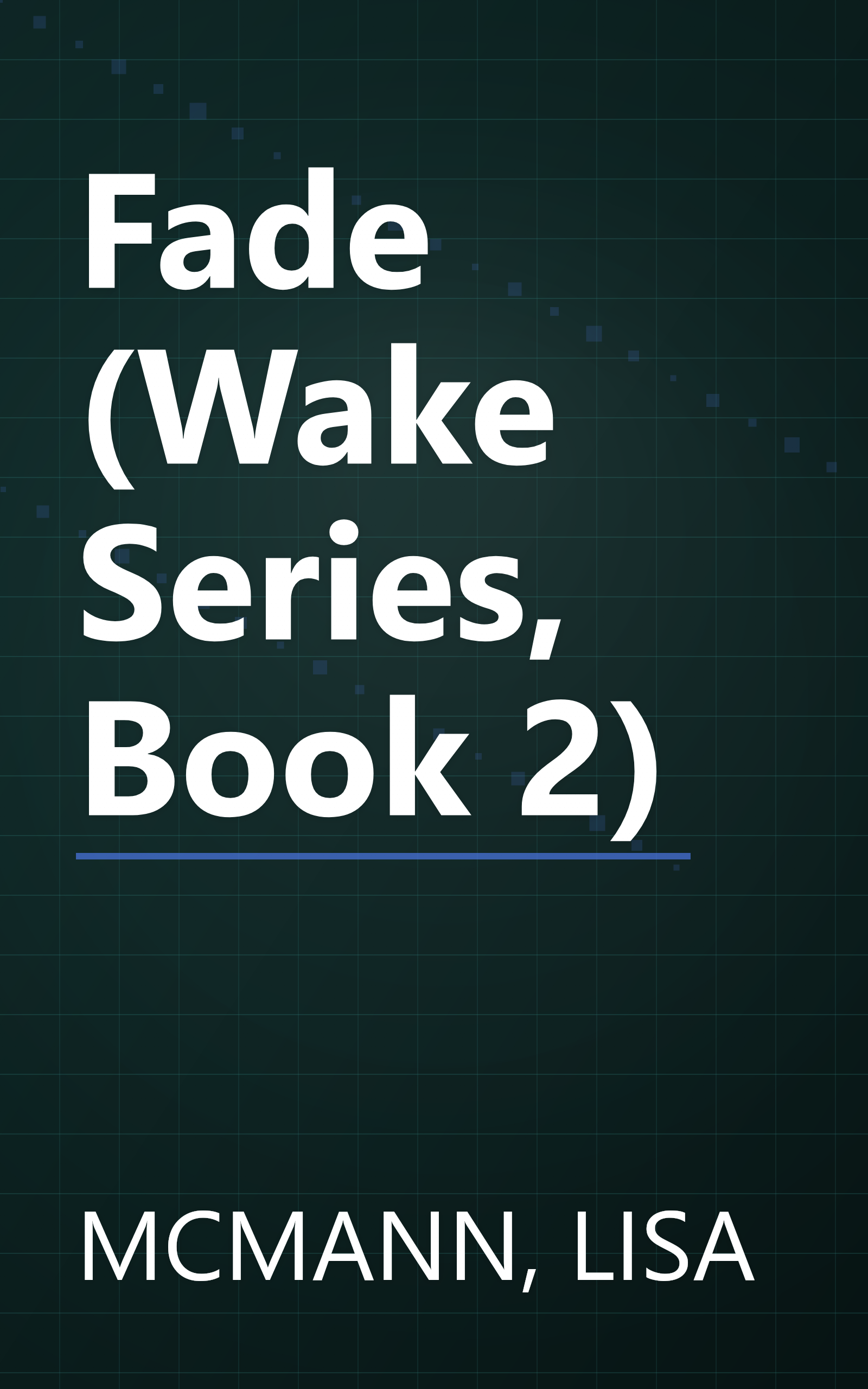 Fade (Wake Series, Book 2) book cover