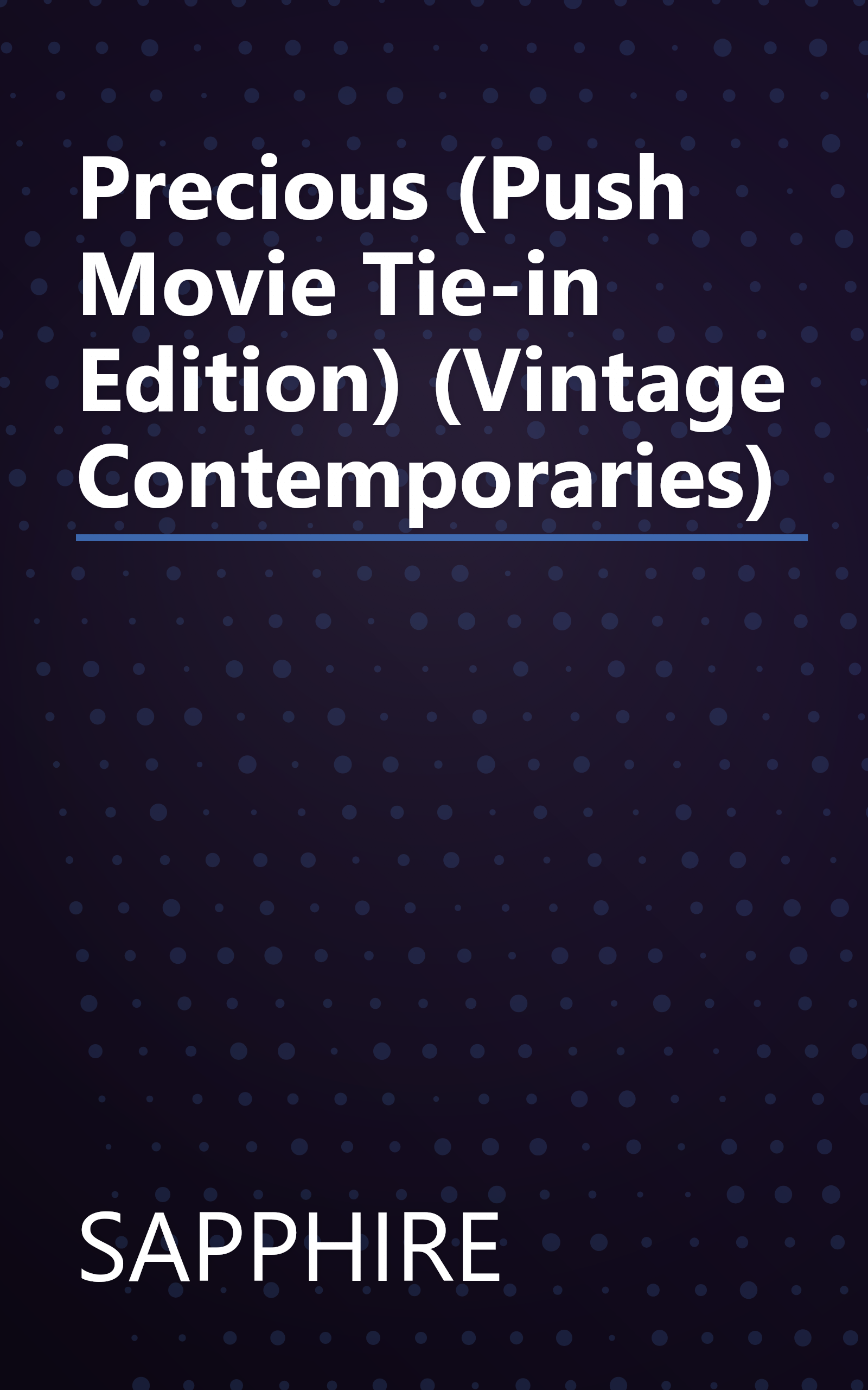 Precious (Push Movie Tie-in Edition) (Vintage Contemporaries) book cover