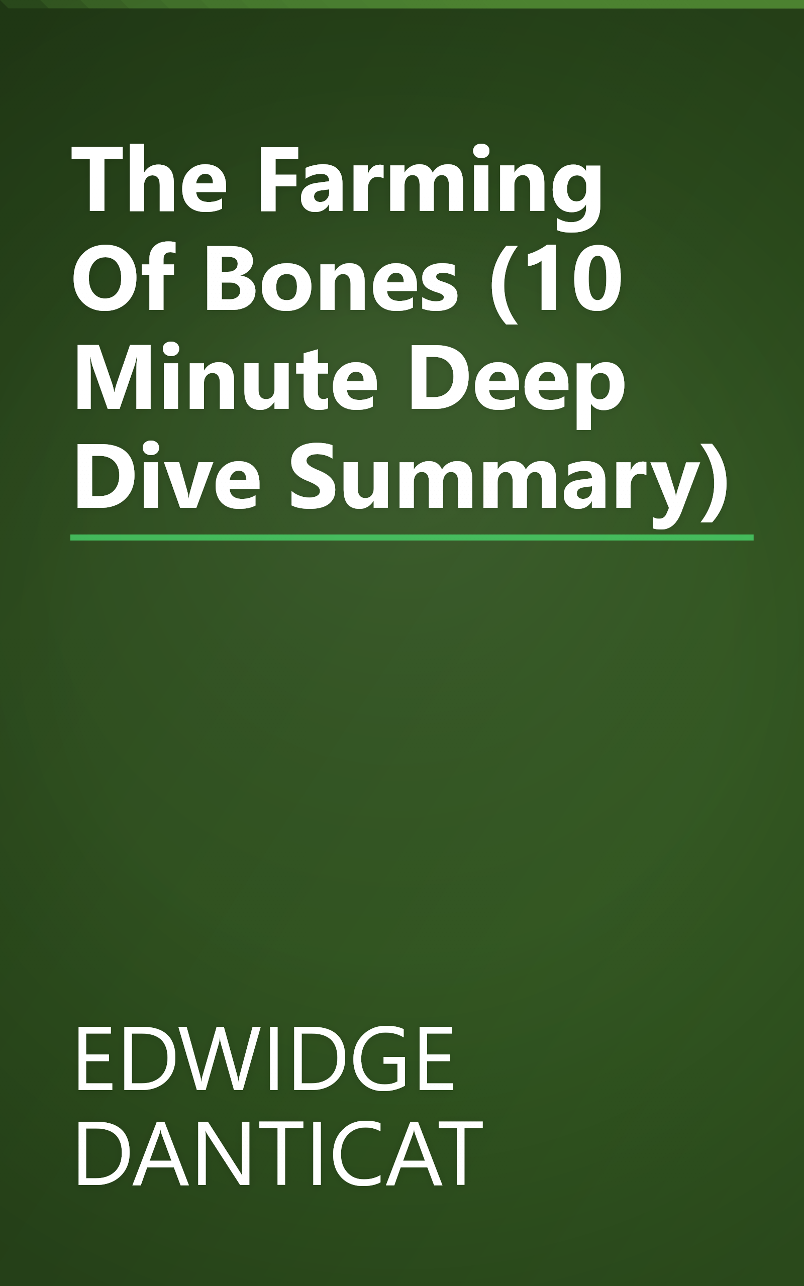 The Farming Of Bones (10 Minute   Deep Dive Summary) book cover