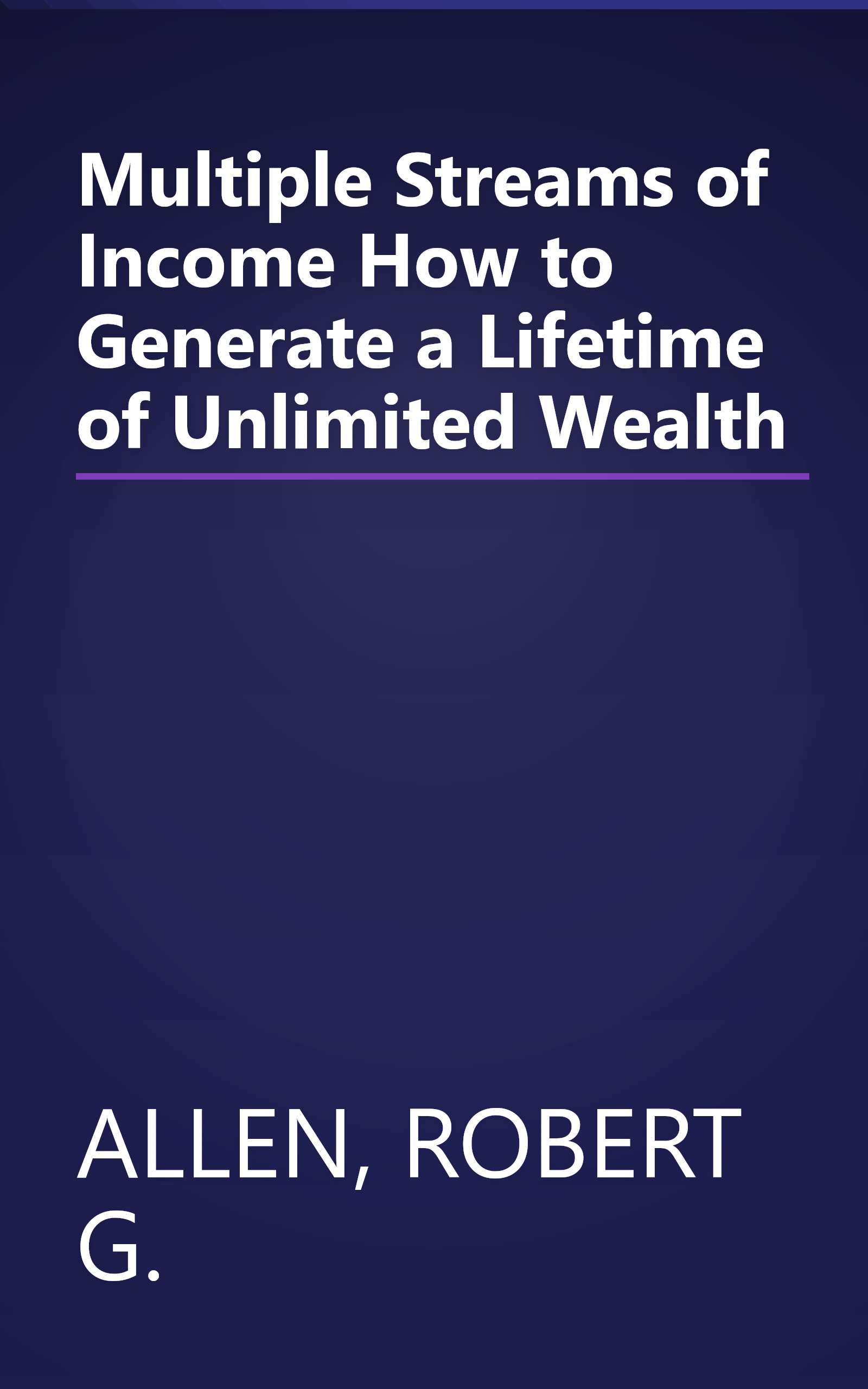 Multiple Streams of Income How to Generate a Lifetime of Unlimited Wealth book cover