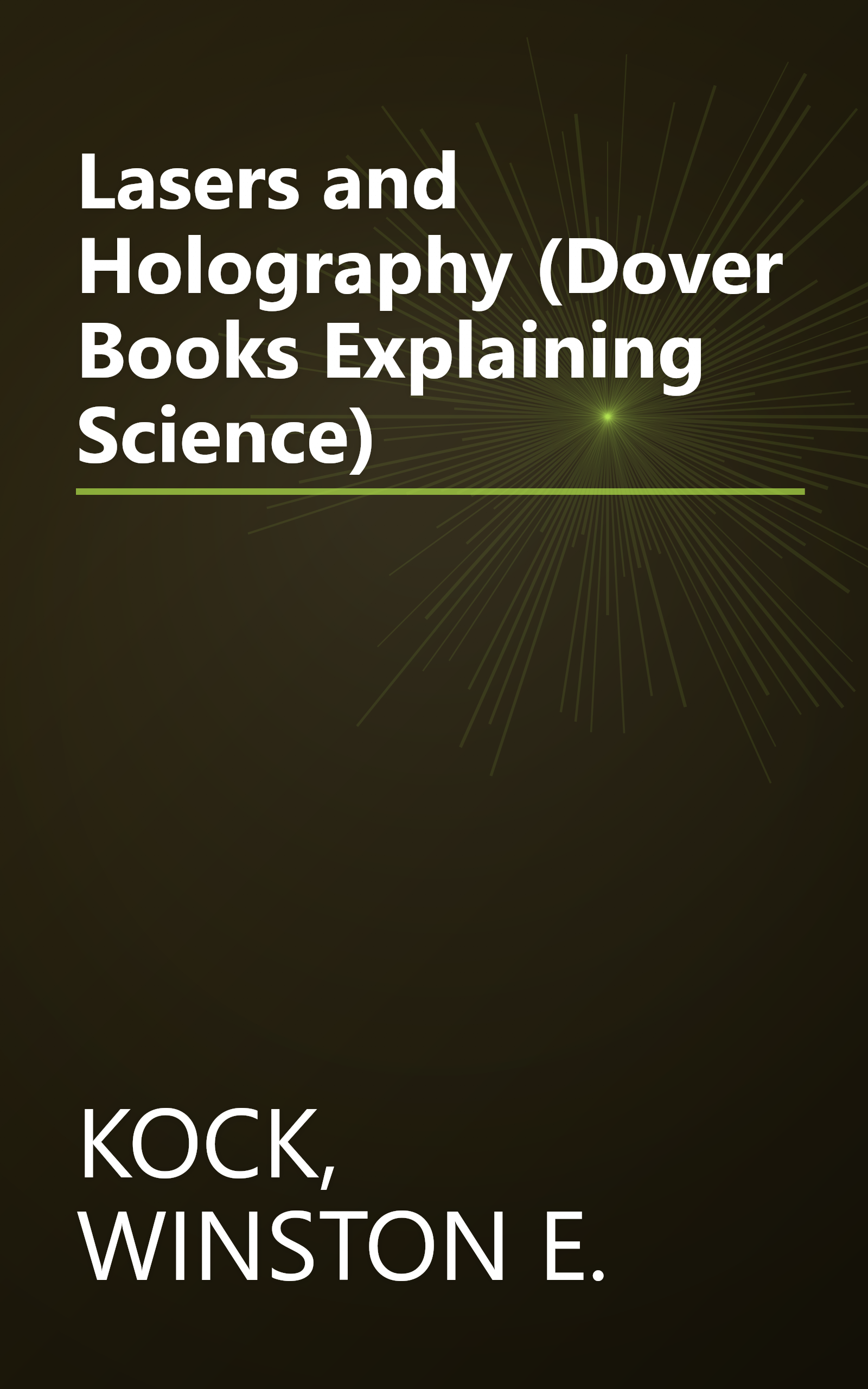 Lasers and Holography (Dover Books Explaining Science) book cover