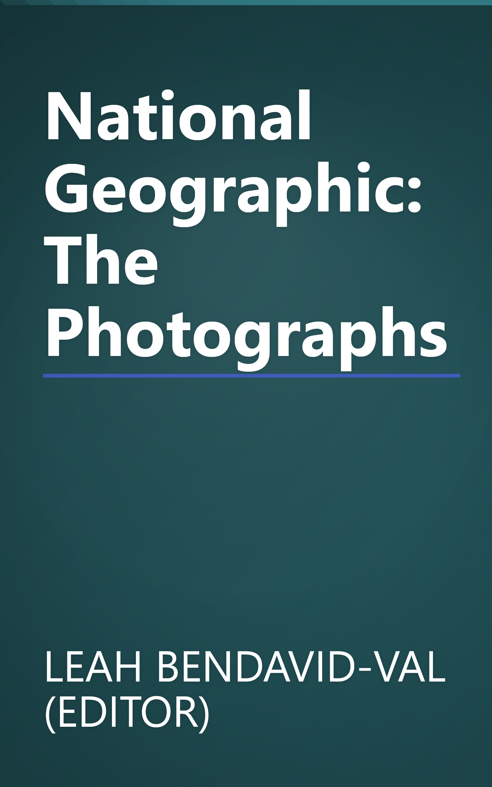 National Geographic: The Photographs book cover