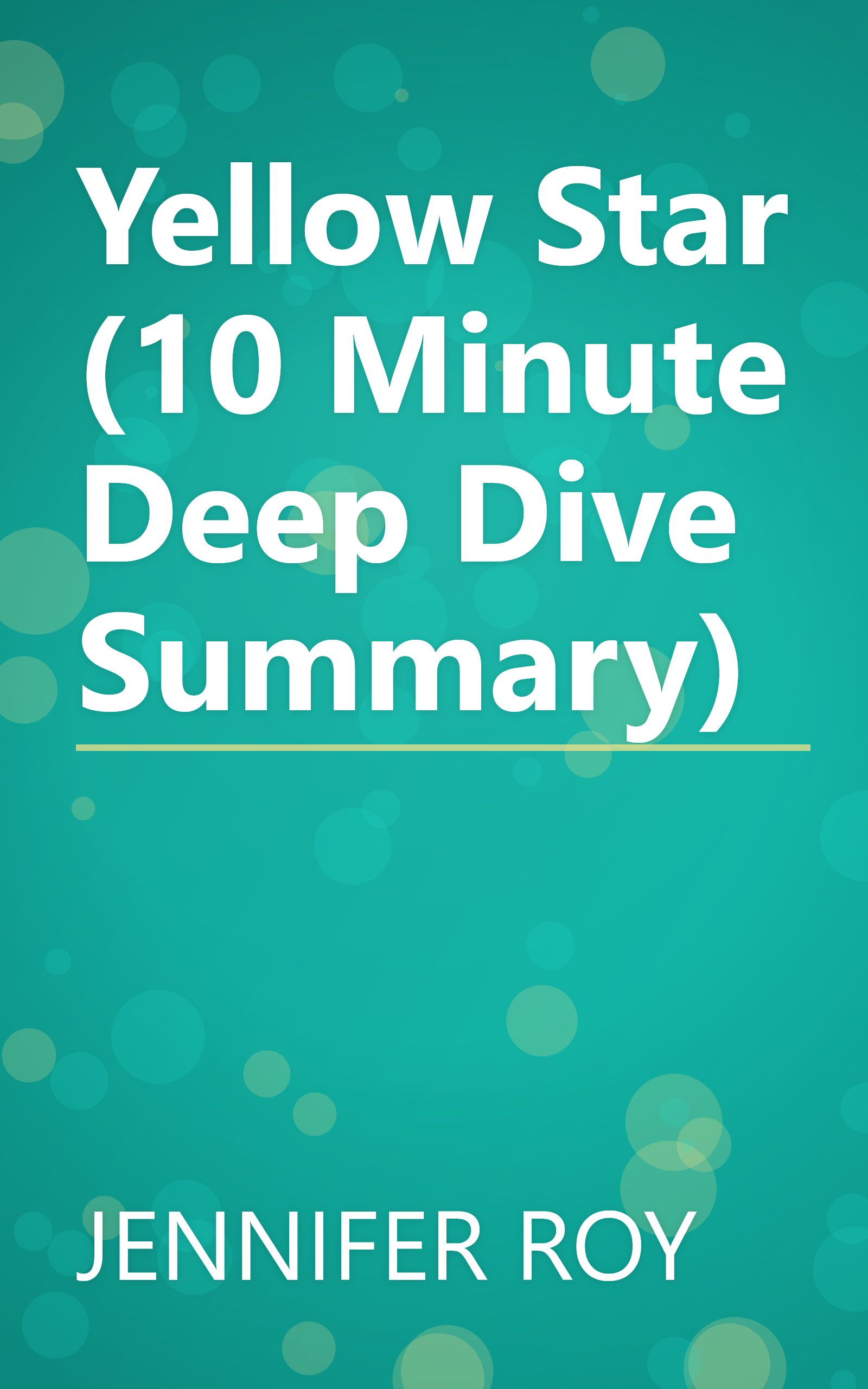 Yellow Star (10 Minute   Deep Dive Summary) book cover