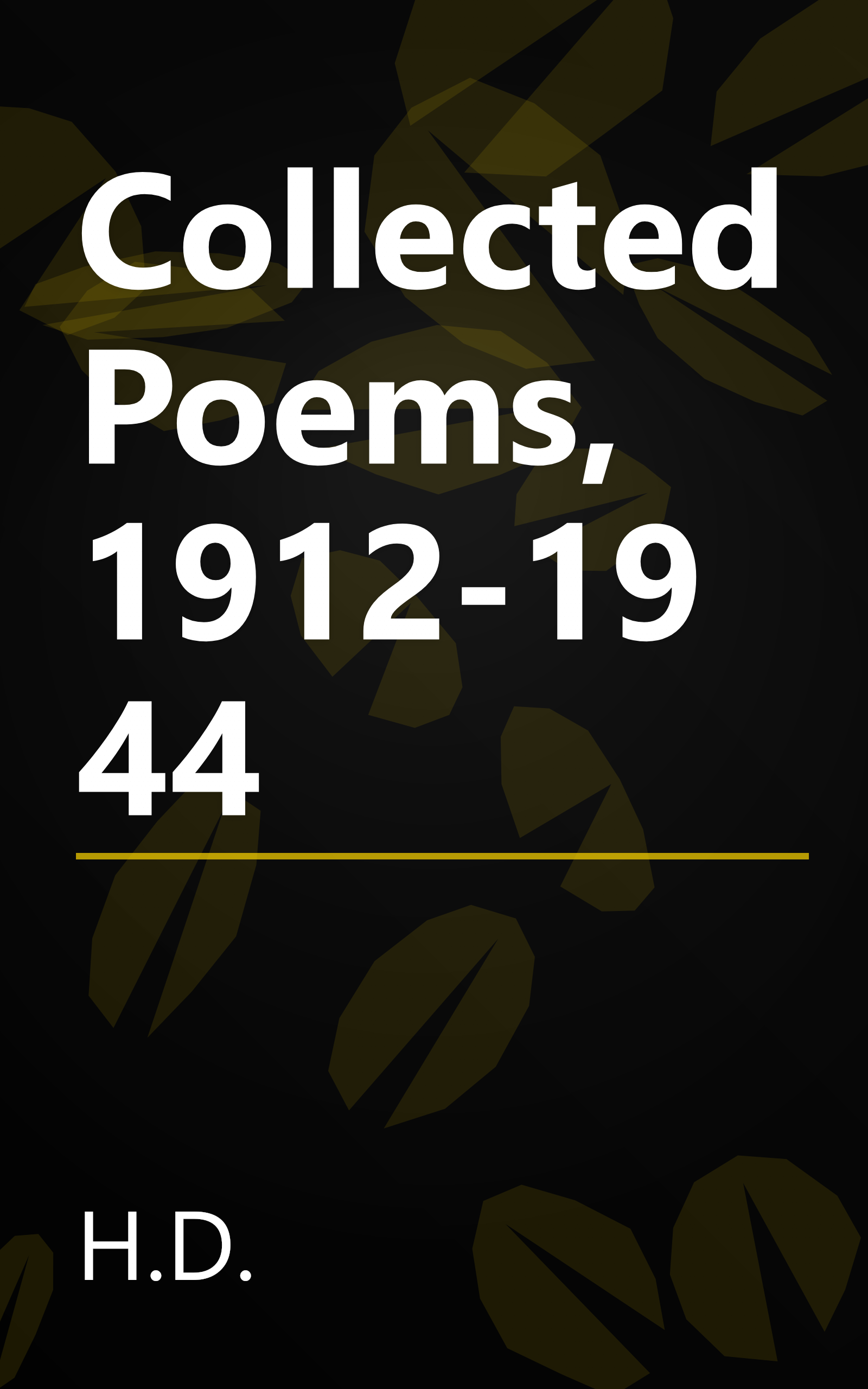 Collected Poems, 1912-1944 book cover