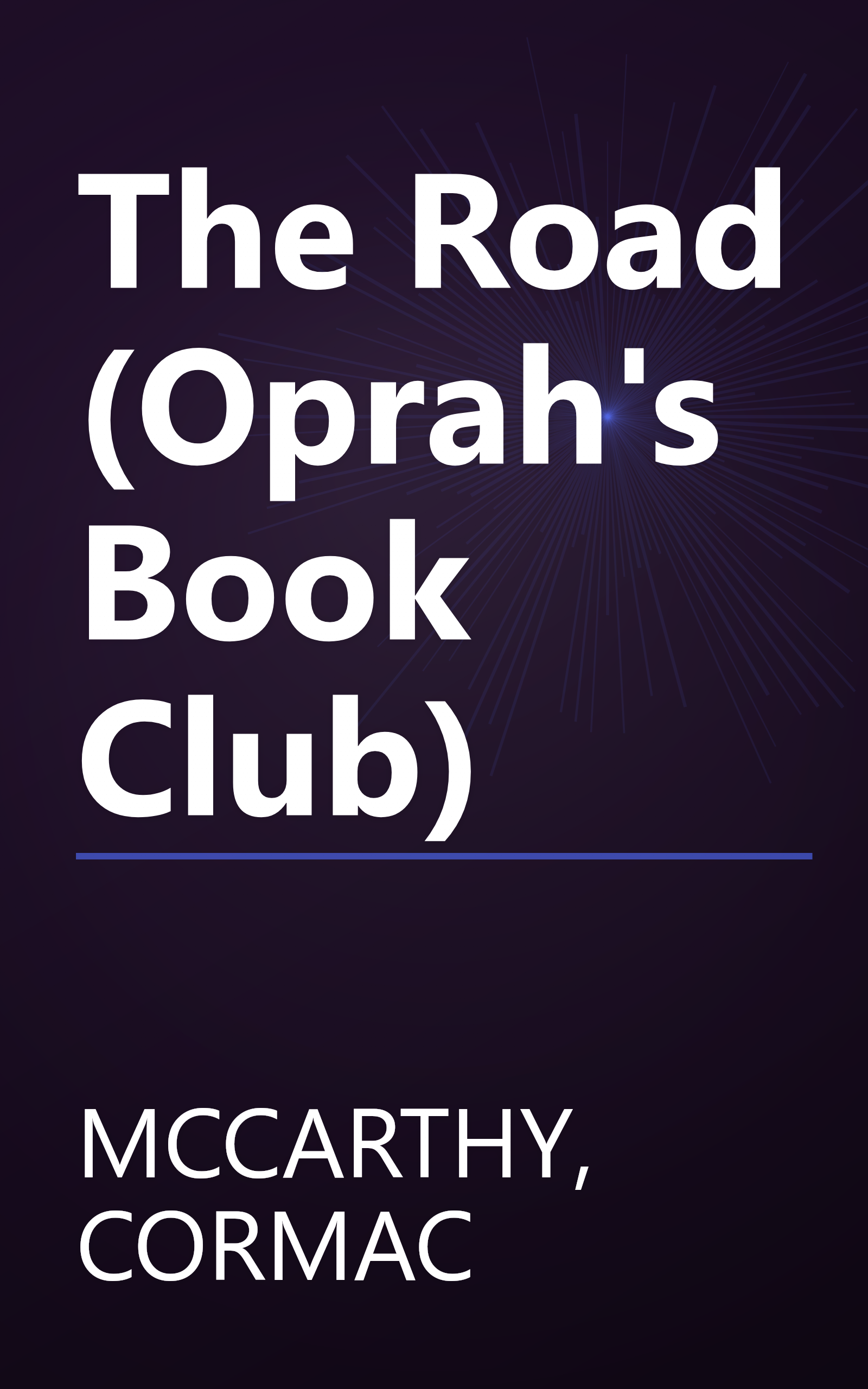 The Road (Oprah's Book Club) book cover