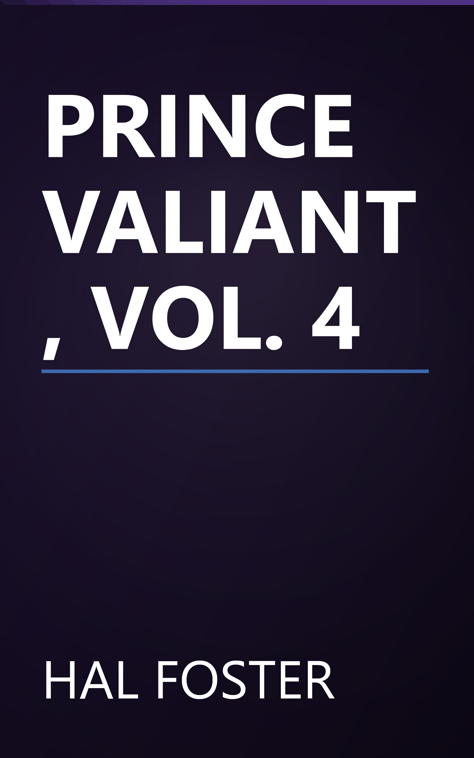 PRINCE VALIANT, VOL. 4 book cover