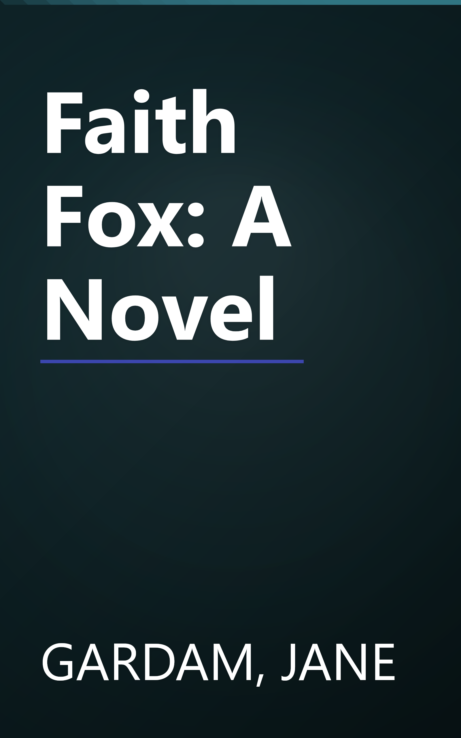 Faith Fox: A Novel book cover