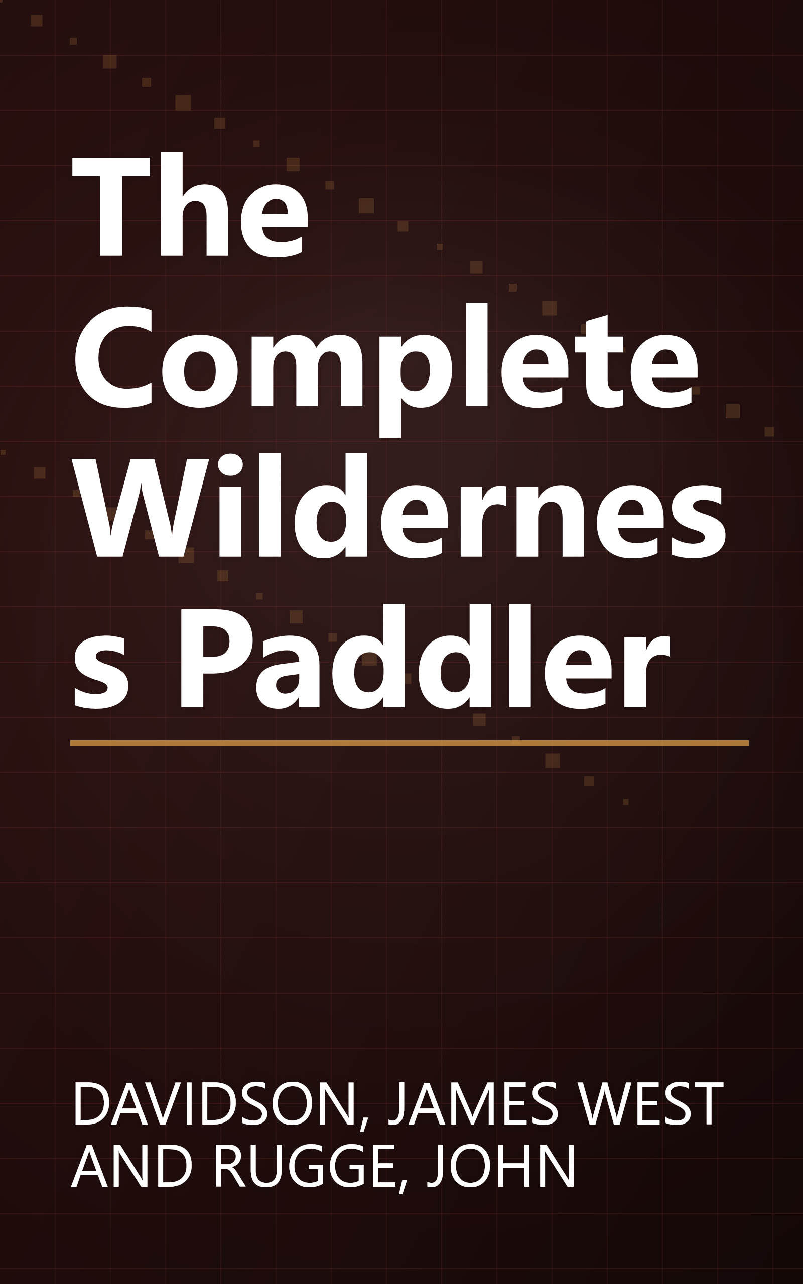 The Complete Wilderness Paddler book cover