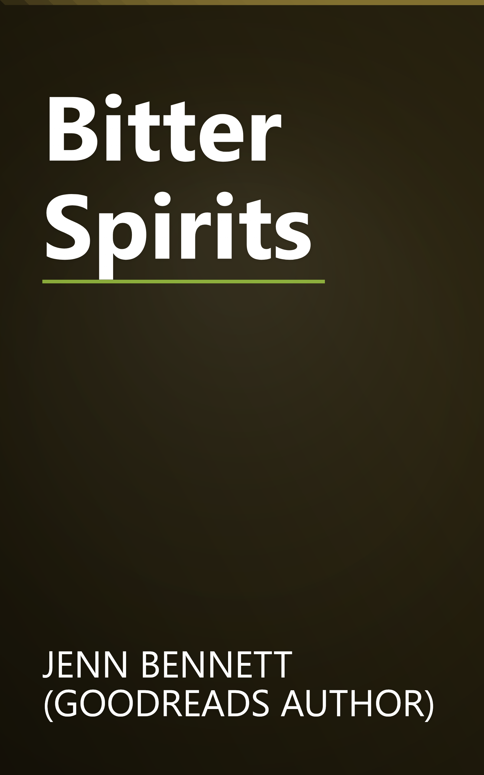 Bitter Spirits book cover