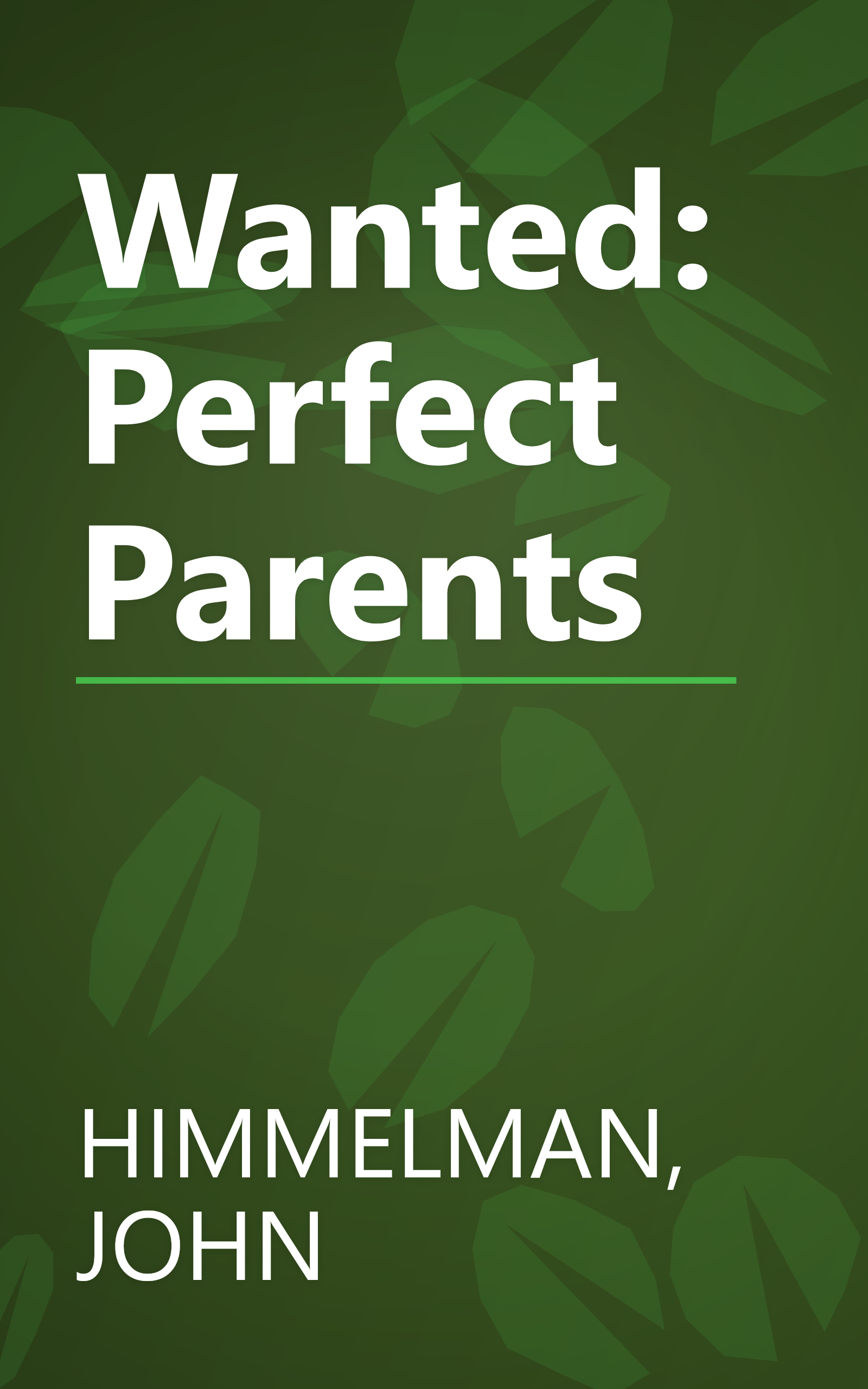 Wanted: Perfect Parents book cover