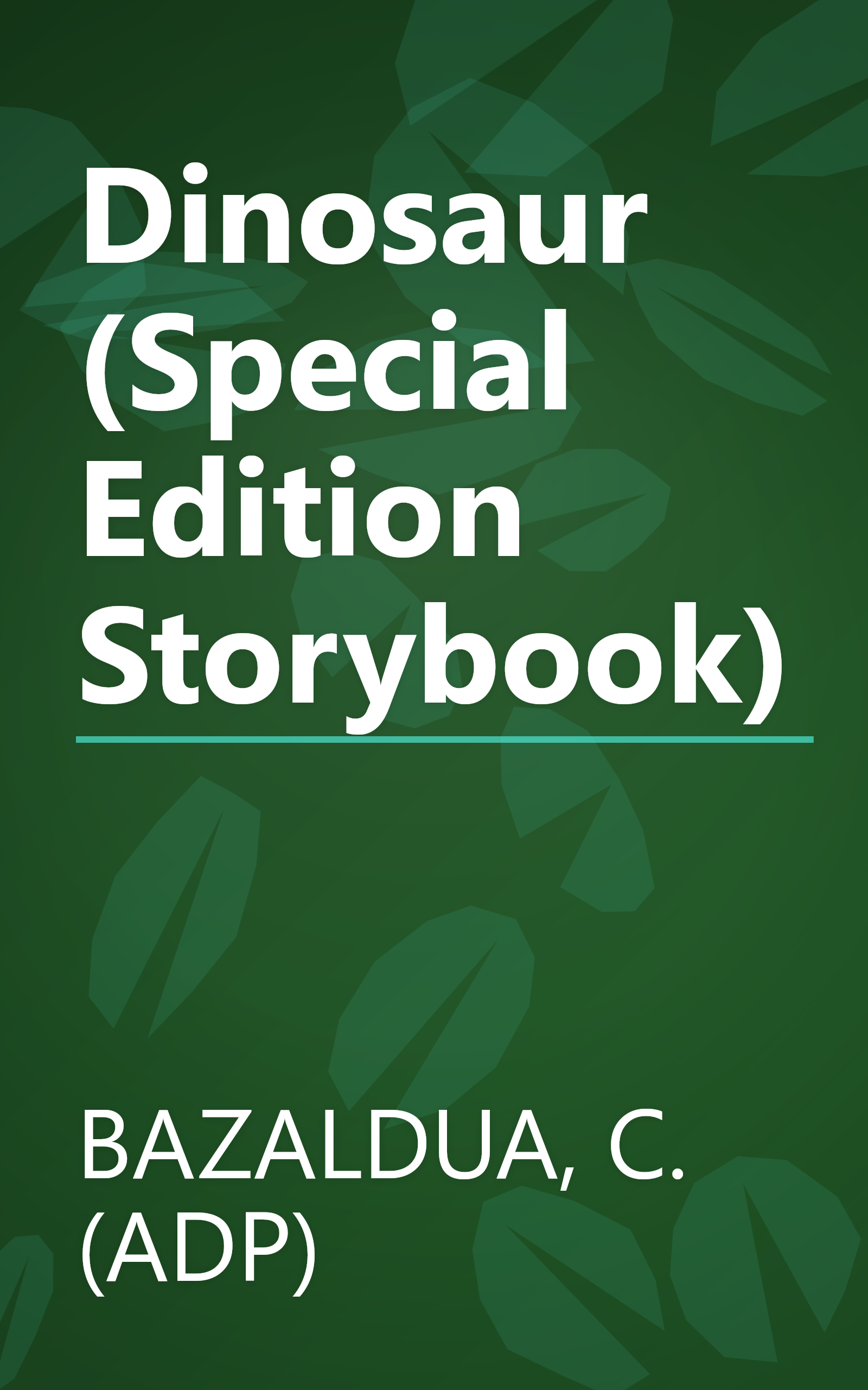 Dinosaur (Special Edition Storybook) book cover