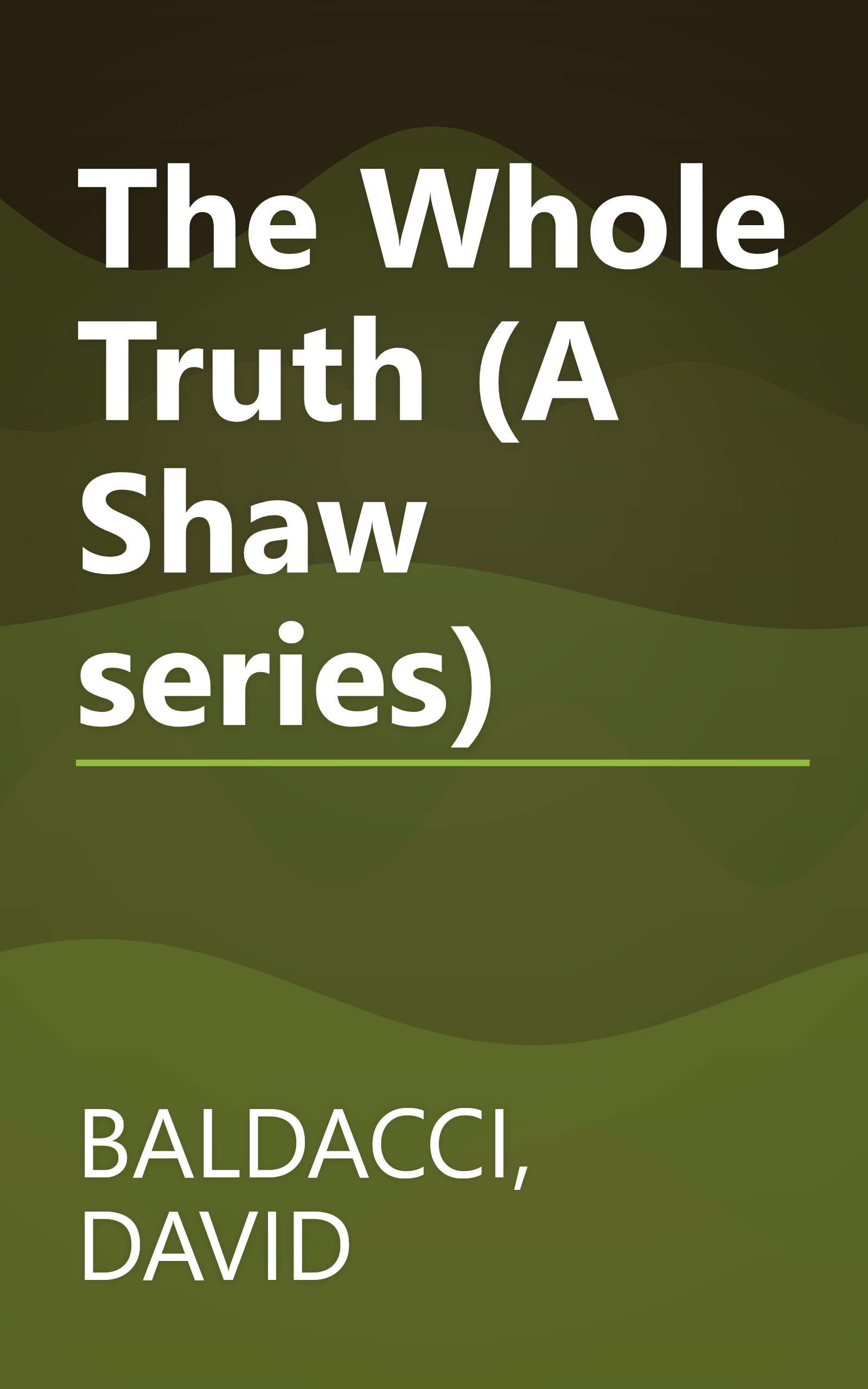 The Whole Truth (A Shaw series) book cover