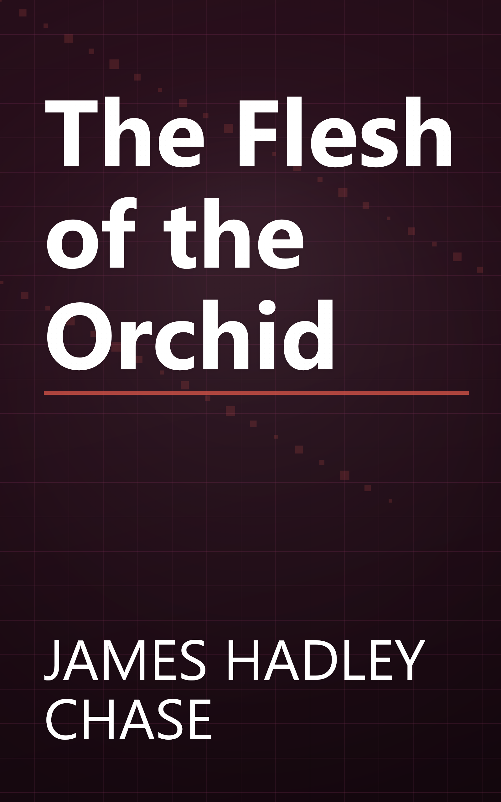 The Flesh of the Orchid book cover
