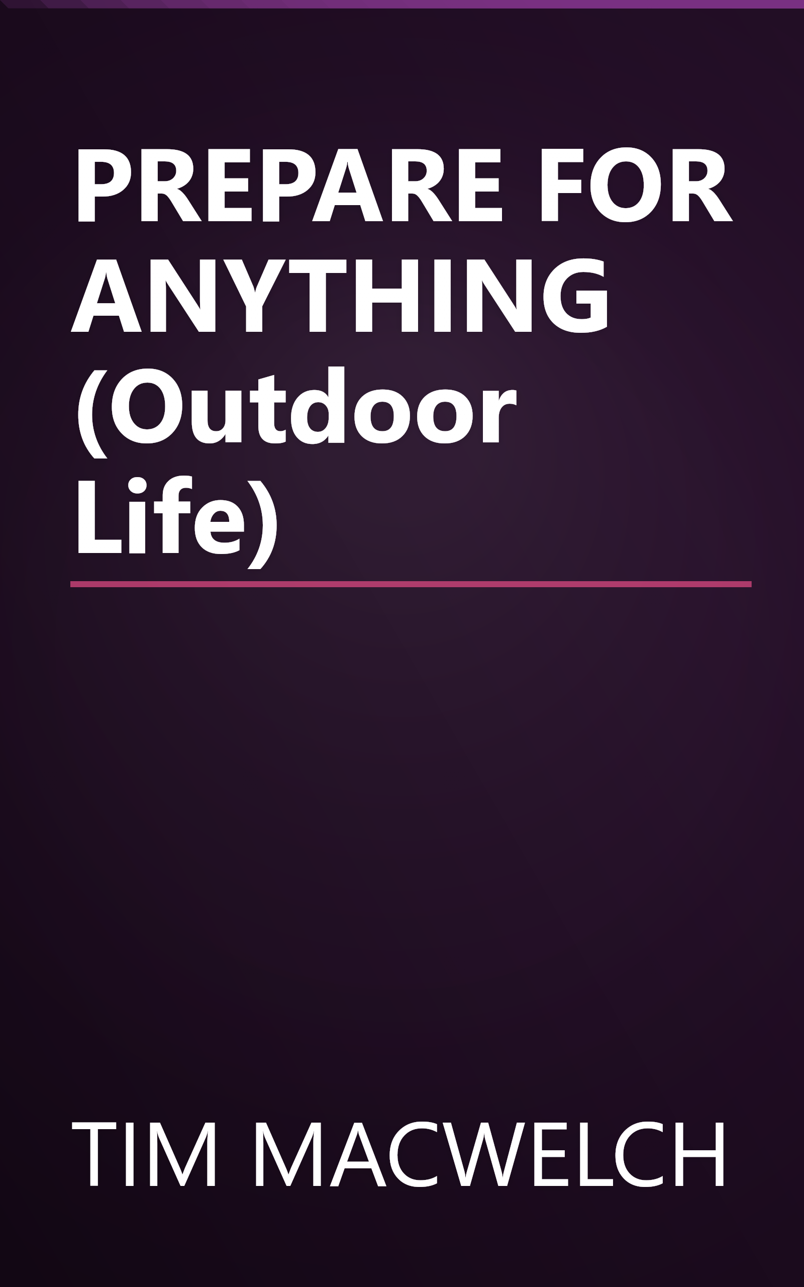 PREPARE FOR ANYTHING (Outdoor Life) book cover