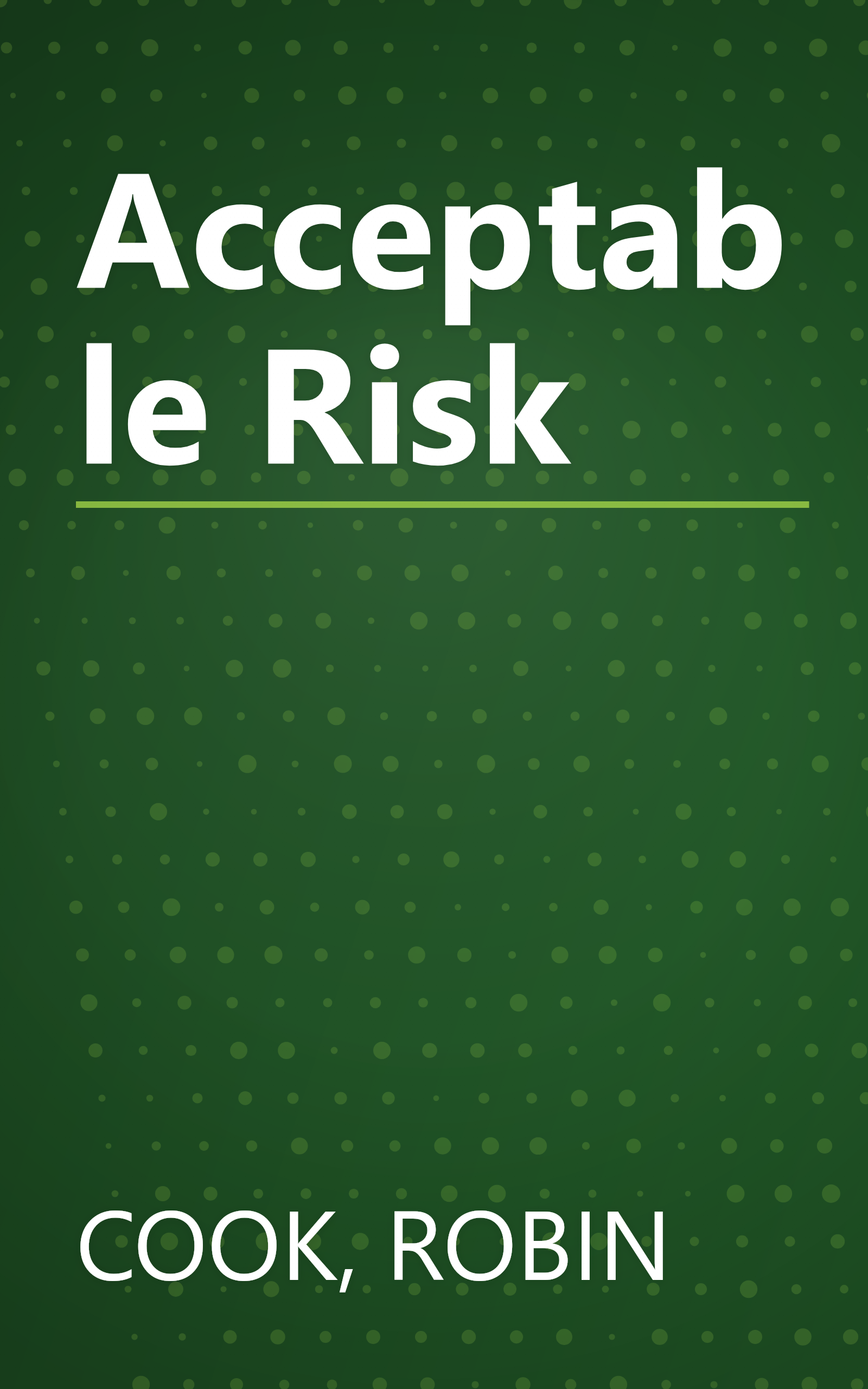 Acceptable Risk book cover