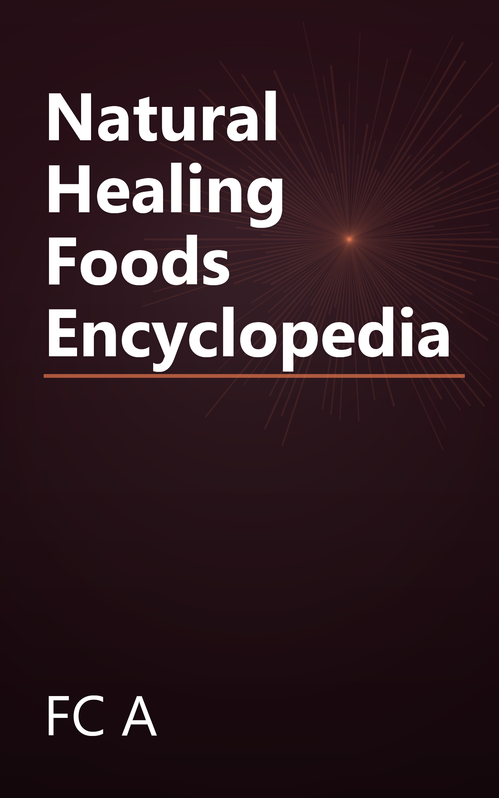 Natural Healing Foods Encyclopedia book cover