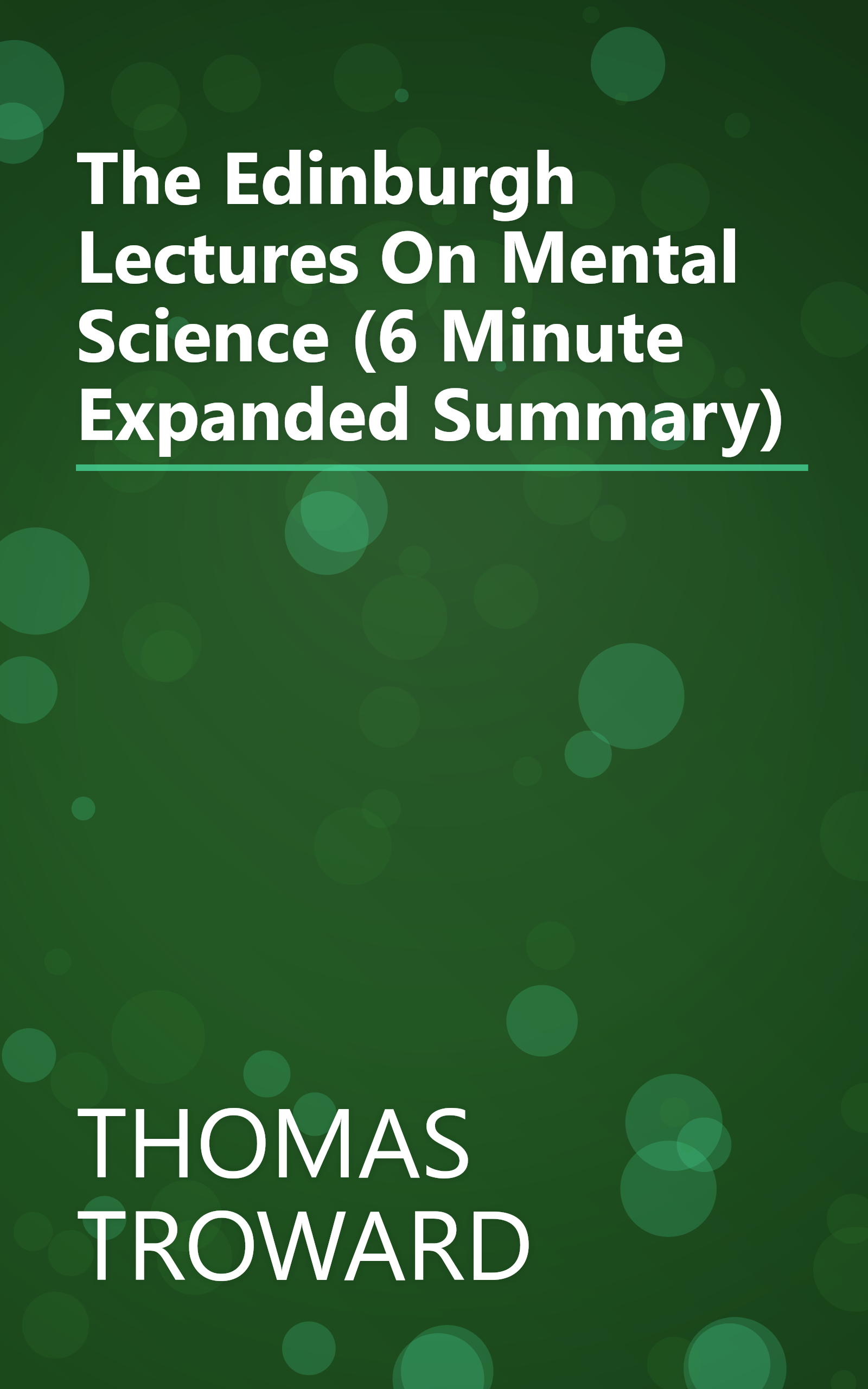 The Edinburgh Lectures On Mental Science (6 Minute   Expanded Summary) book cover