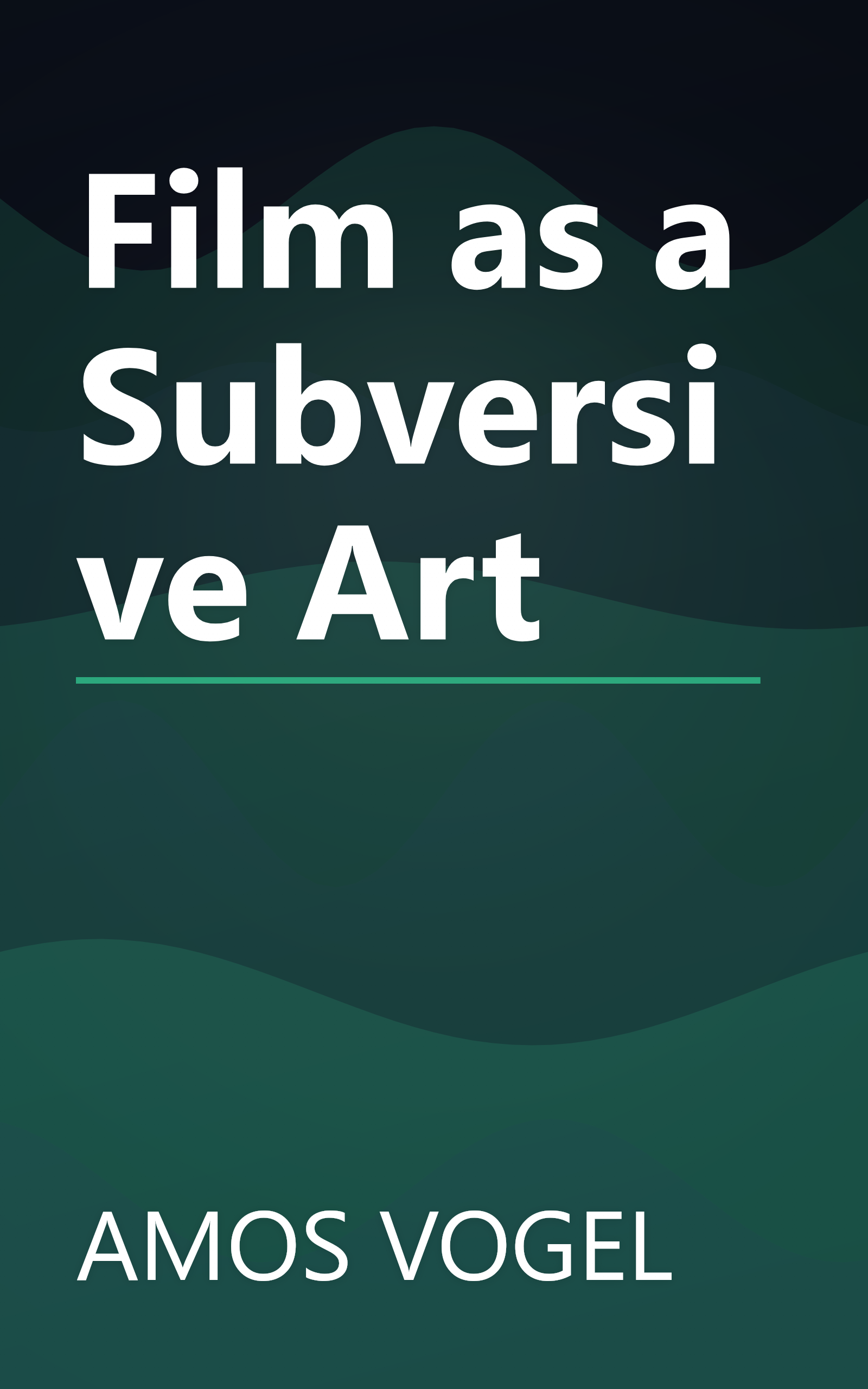 Film as a Subversive Art book cover