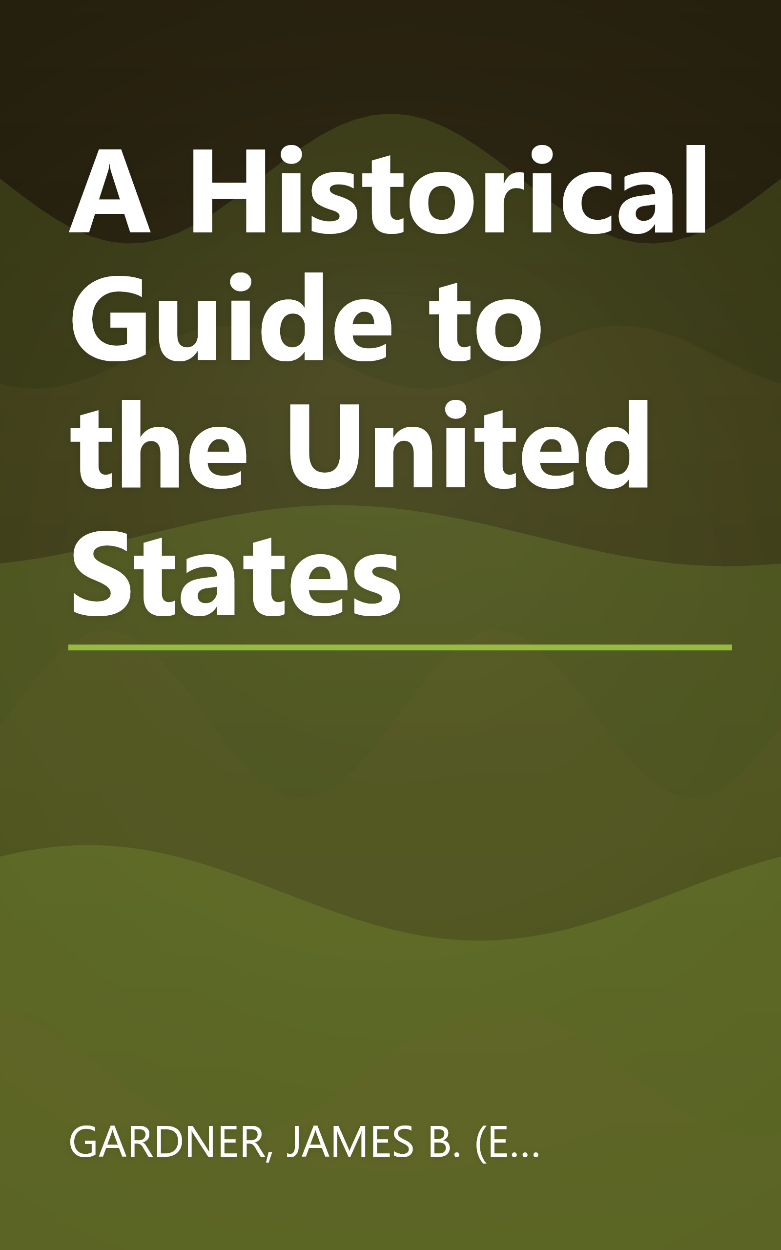 A Historical Guide to the United States book cover