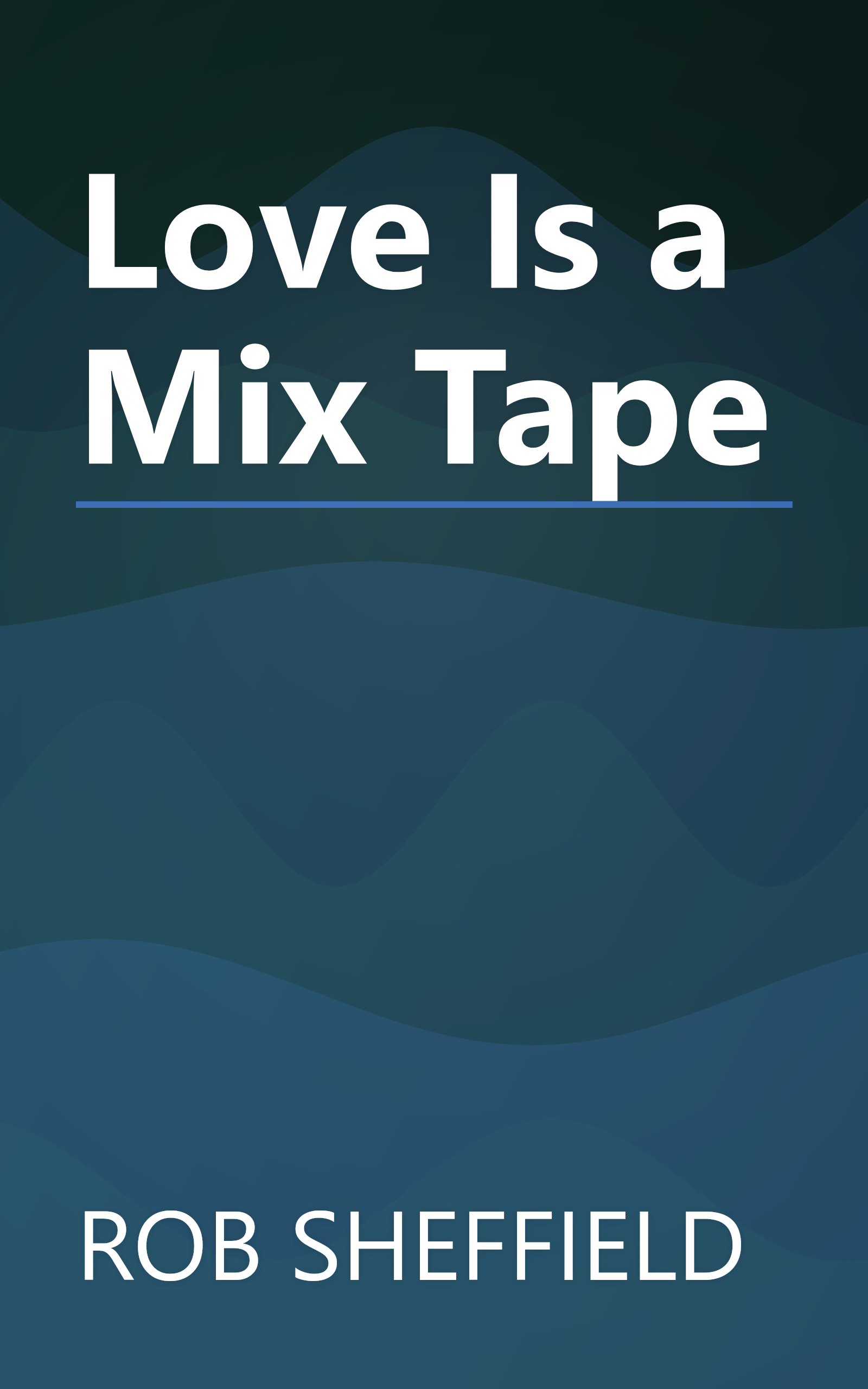 Love Is a Mix Tape book cover