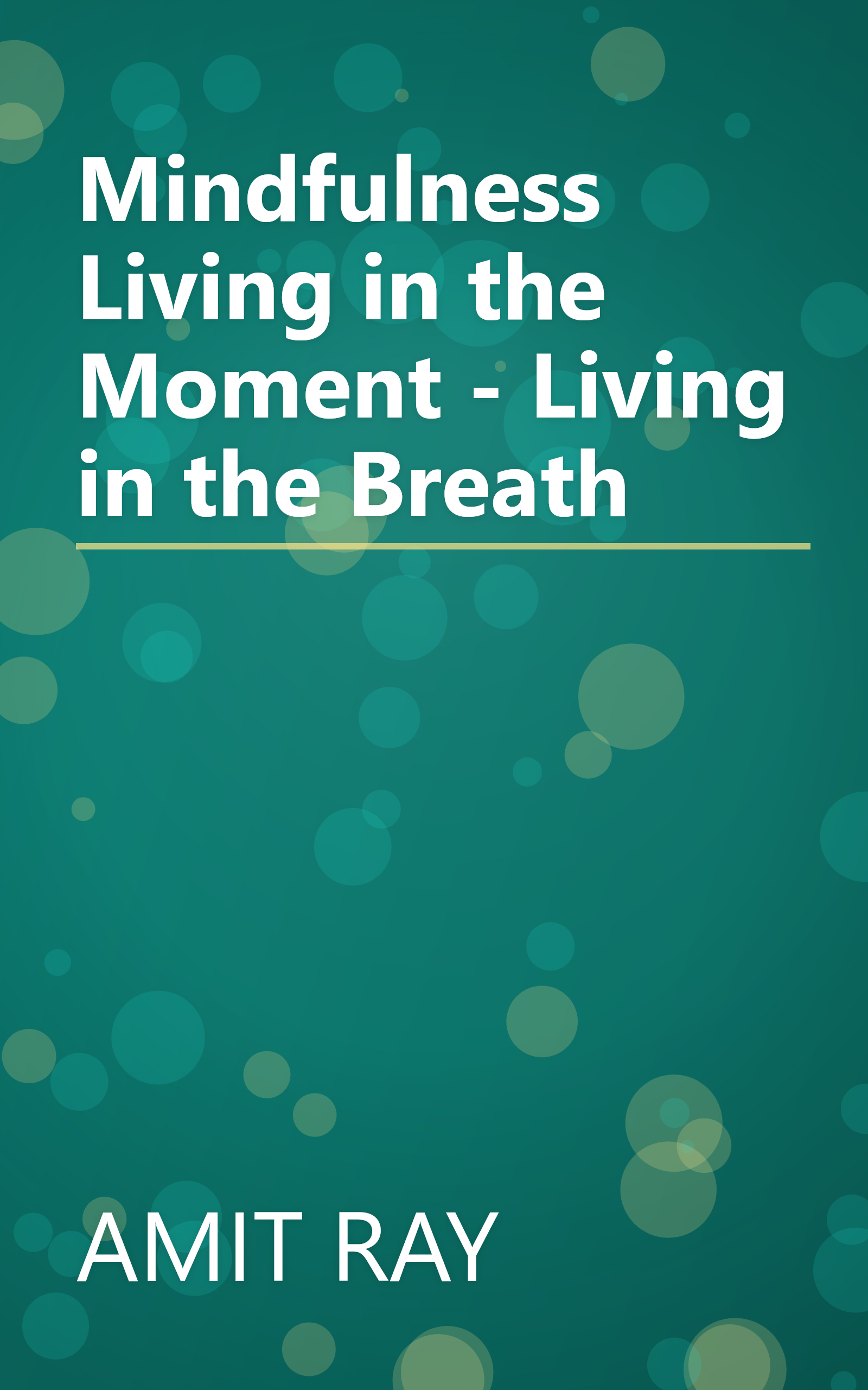 Mindfulness Living in the Moment - Living in the Breath book cover