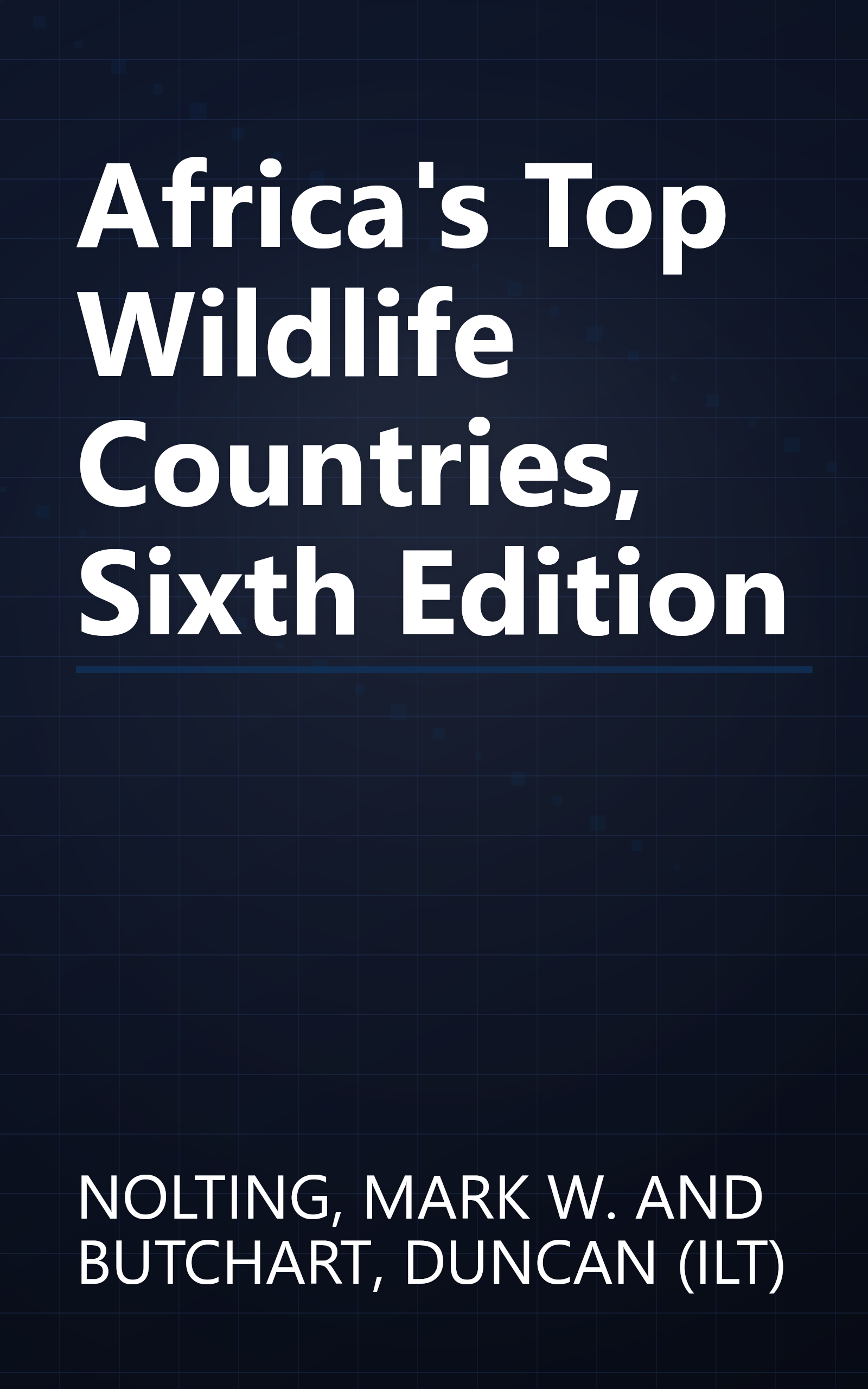 Africa's Top Wildlife Countries, Sixth Edition book cover