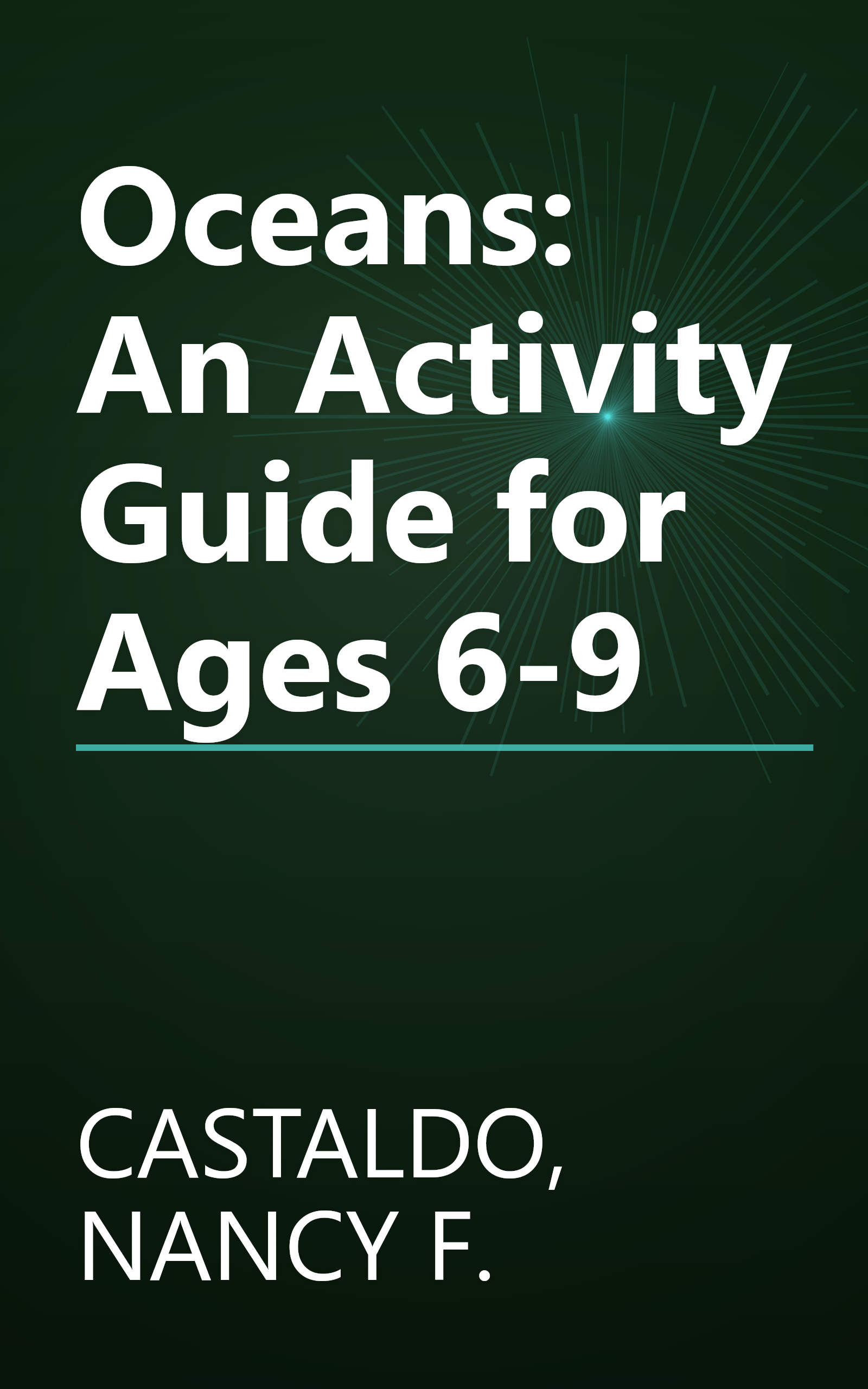 Oceans: An Activity Guide for Ages 6-9 book cover