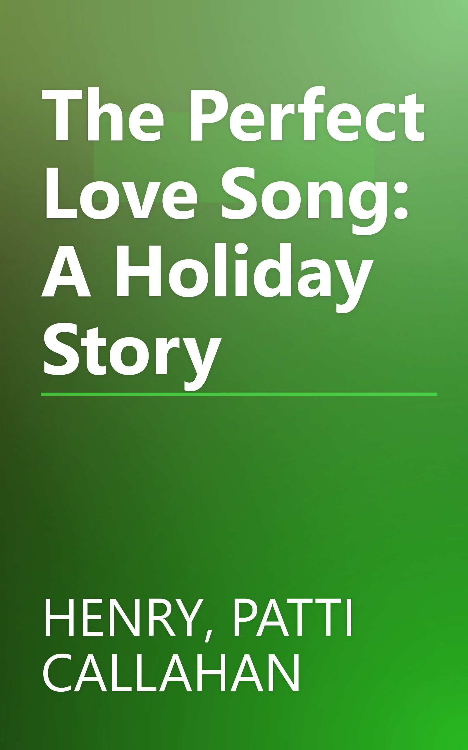 The Perfect Love Song: A Holiday Story book cover