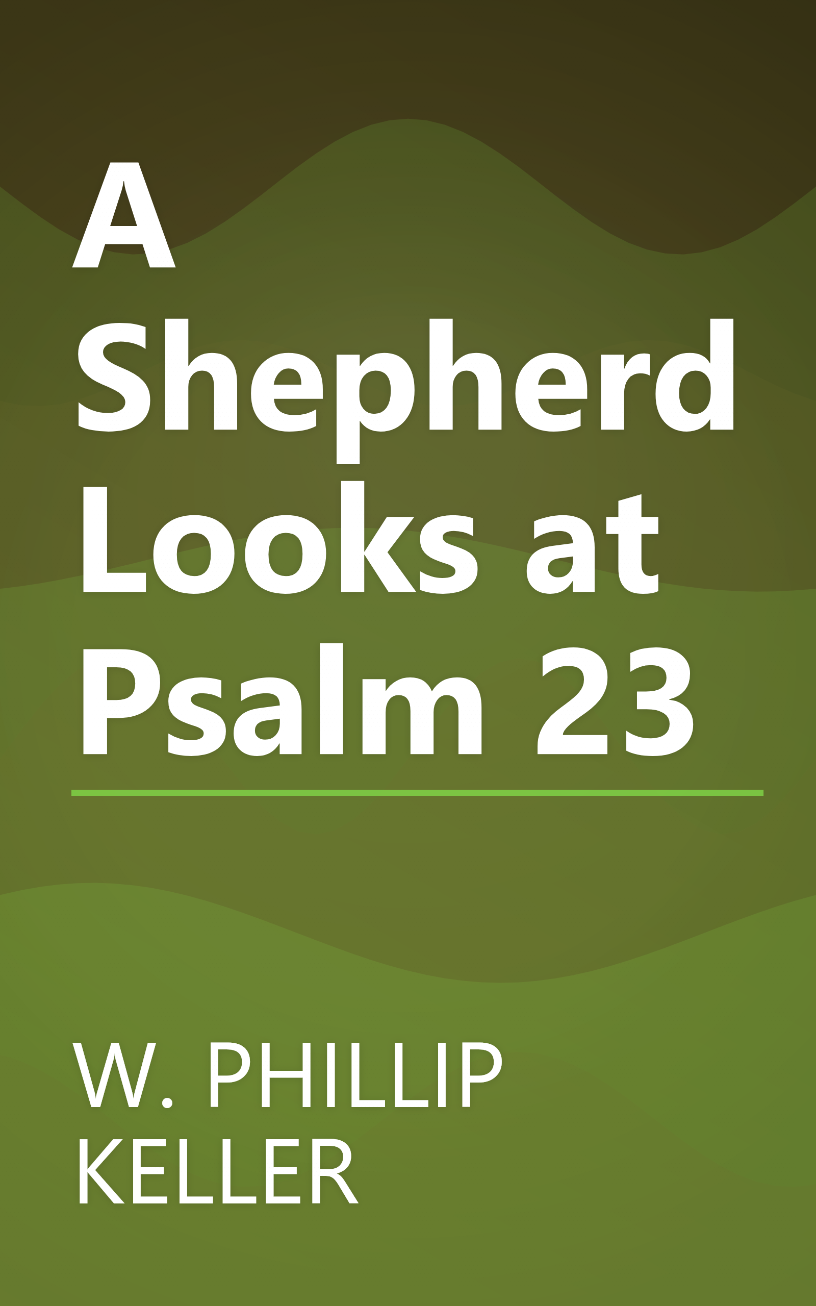 A Shepherd Looks at Psalm 23 book cover