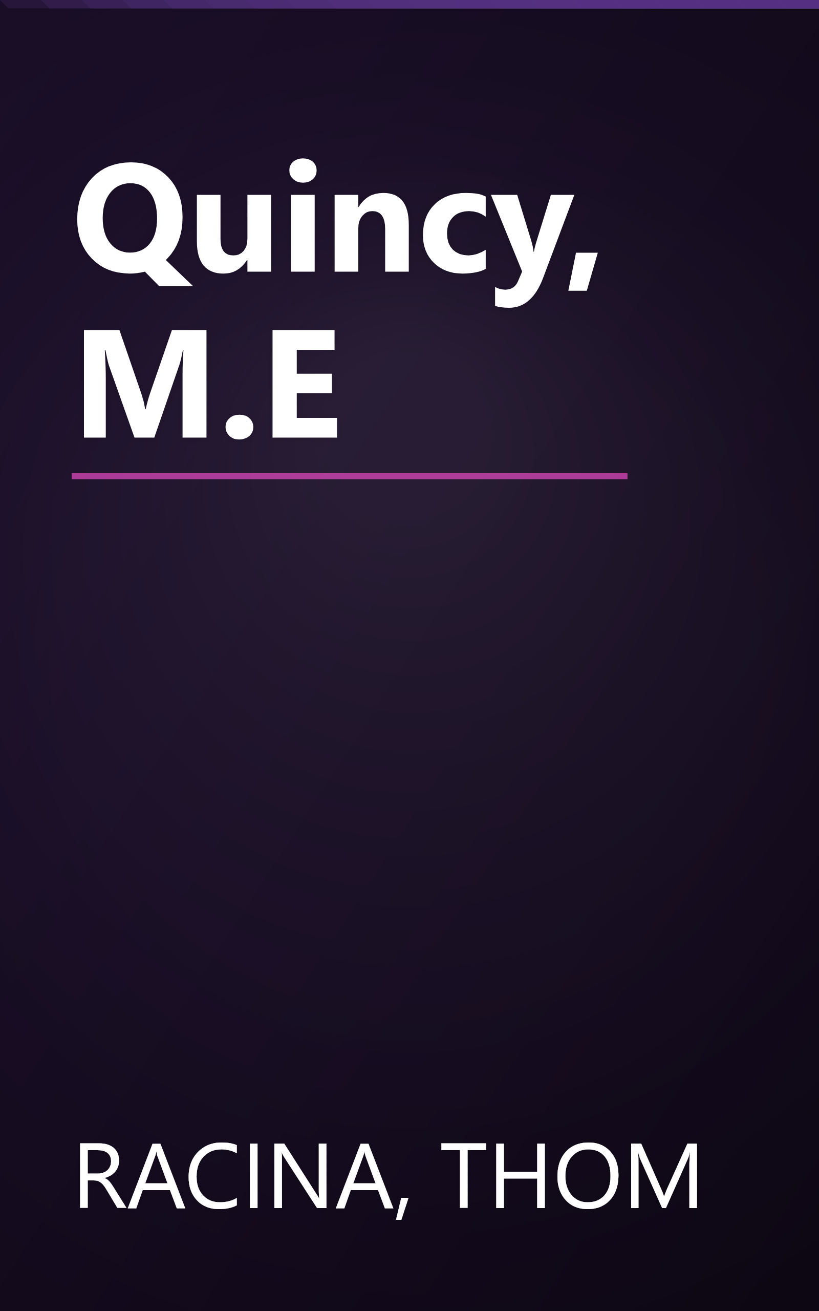 Quincy, M.E book cover