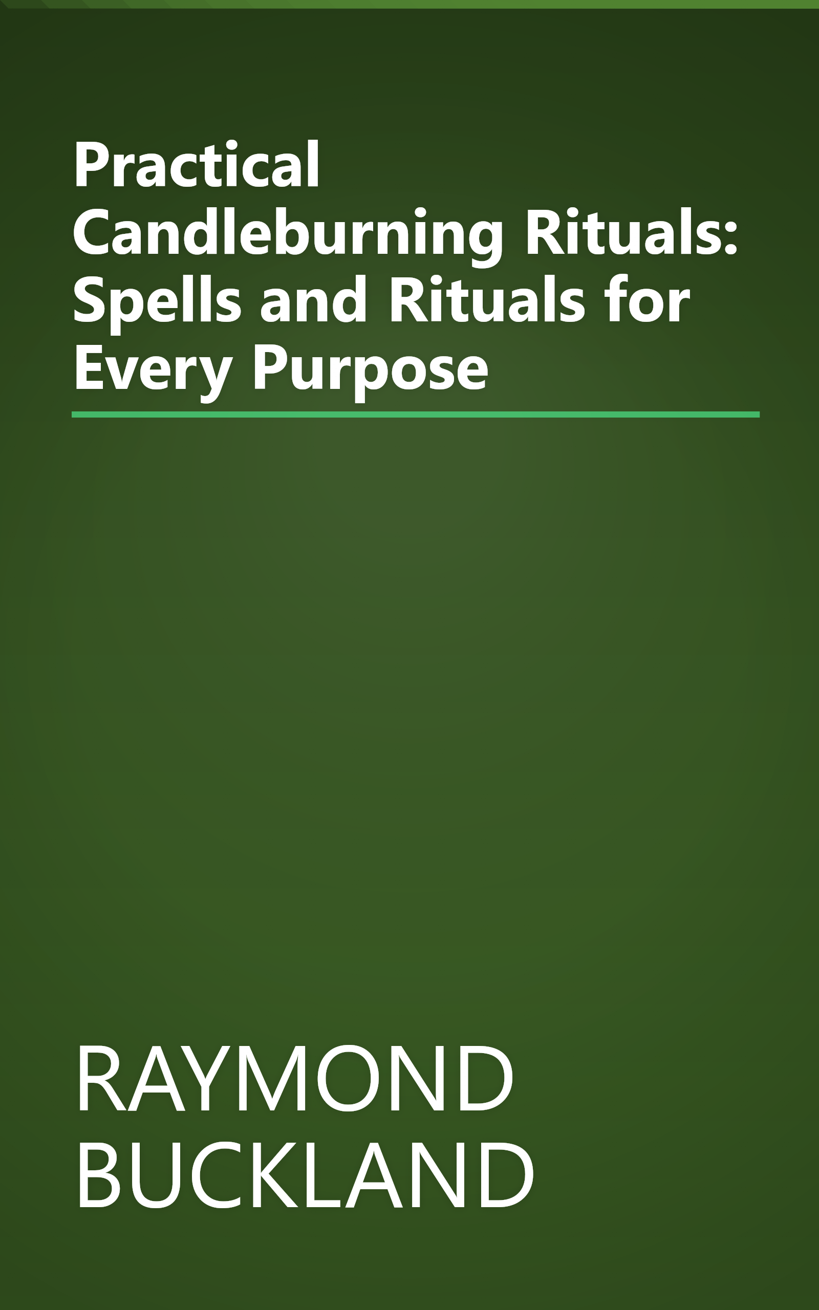 Practical Candleburning Rituals: Spells and Rituals for Every Purpose book cover
