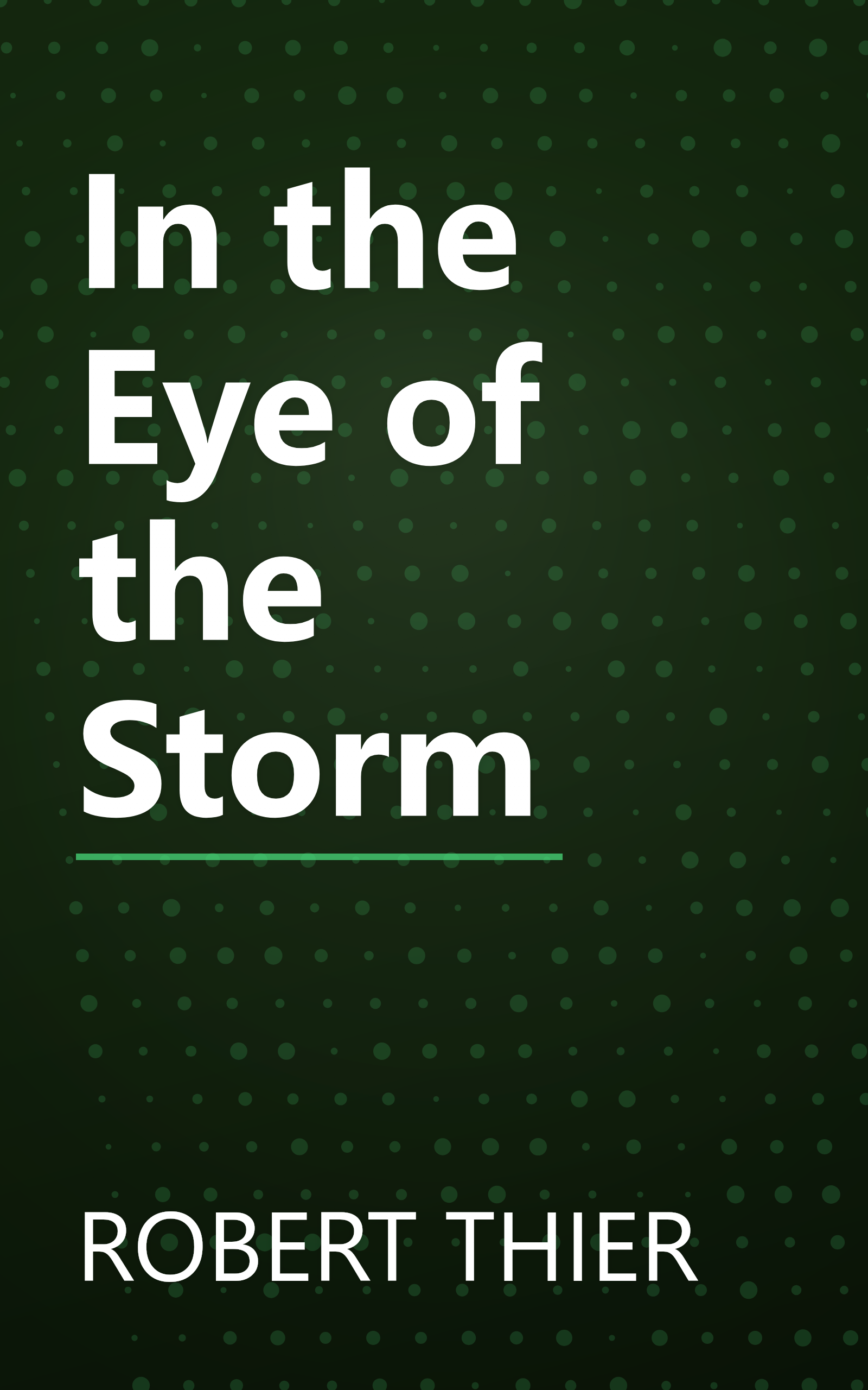 In the Eye of the Storm book cover