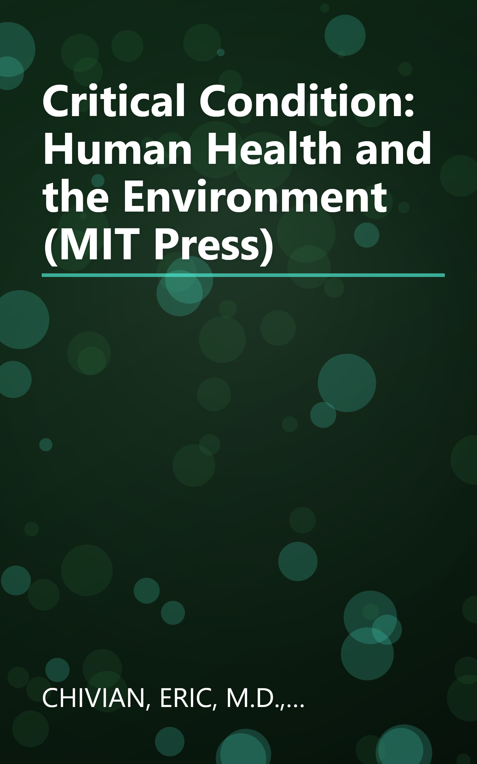 Critical Condition: Human Health and the Environment (MIT Press) book cover