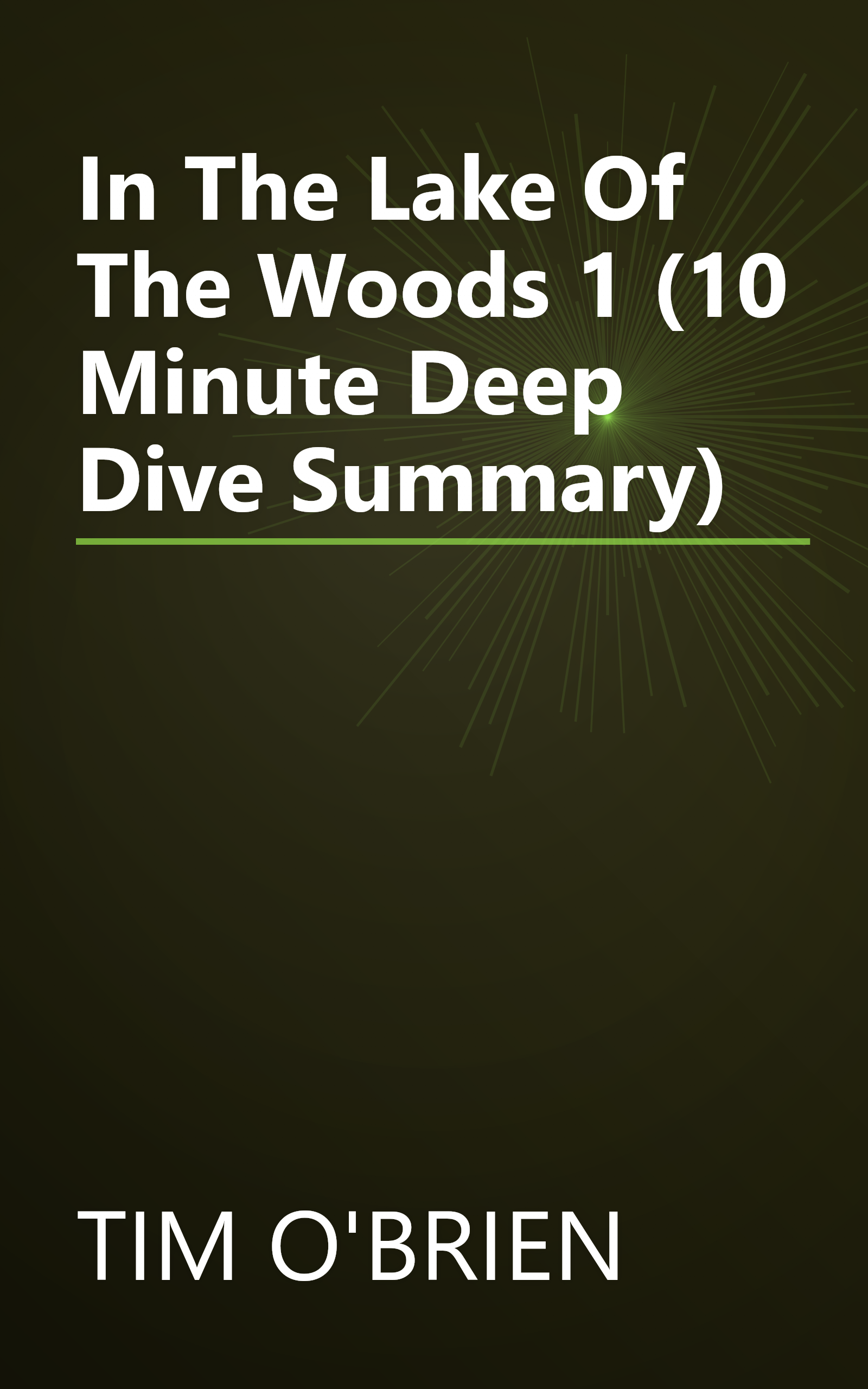 In The Lake Of The Woods 1 (10 Minute   Deep Dive Summary) book cover