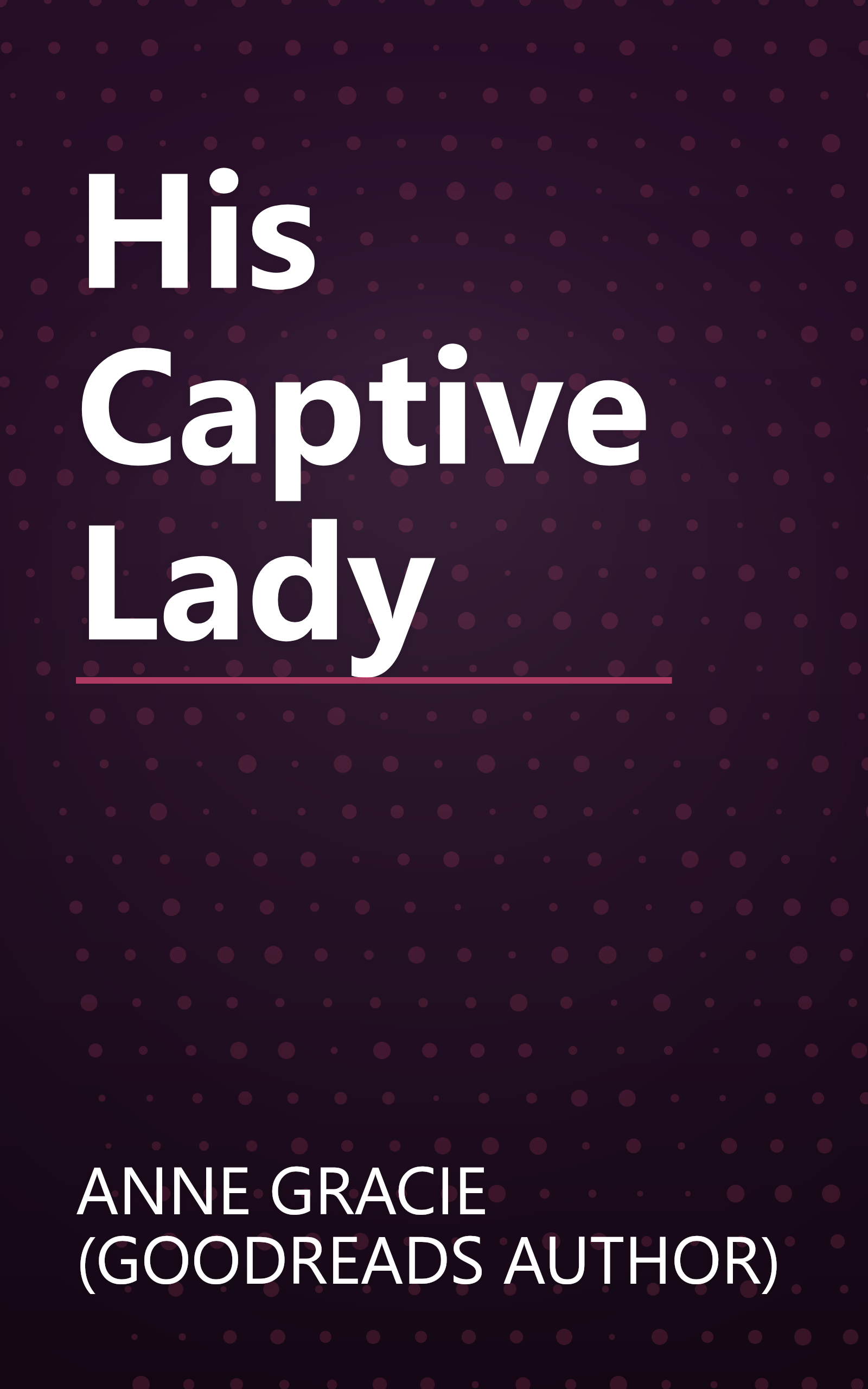 His Captive Lady book cover