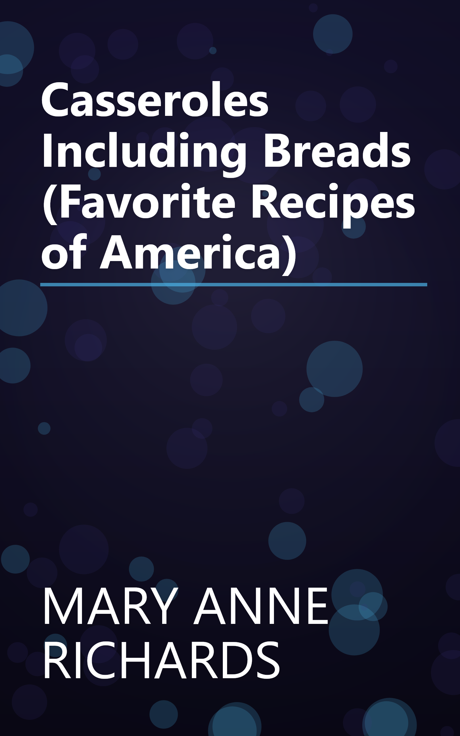 Casseroles Including Breads (Favorite Recipes of America) book cover