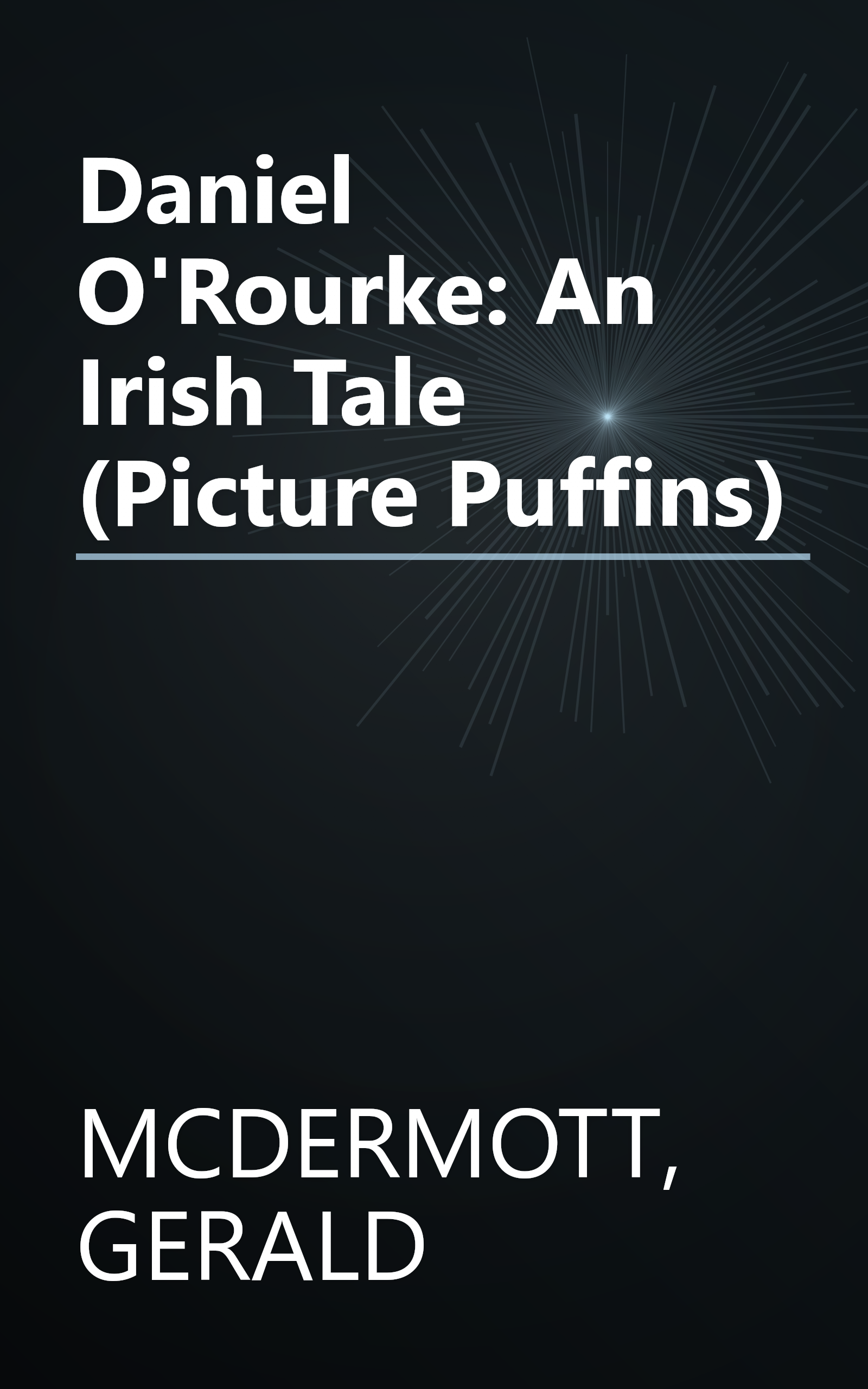 Daniel O'Rourke: An Irish Tale (Picture Puffins) book cover