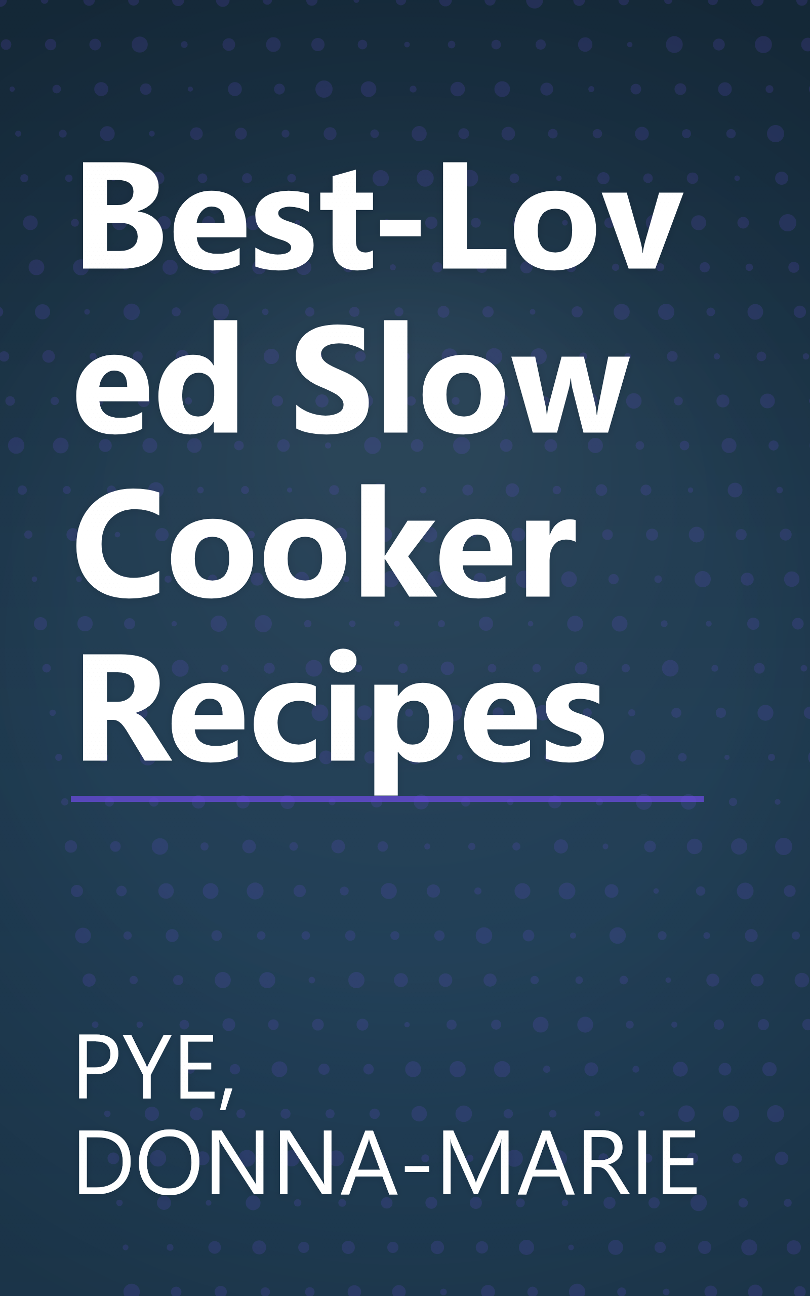 Best-Loved Slow Cooker Recipes book cover