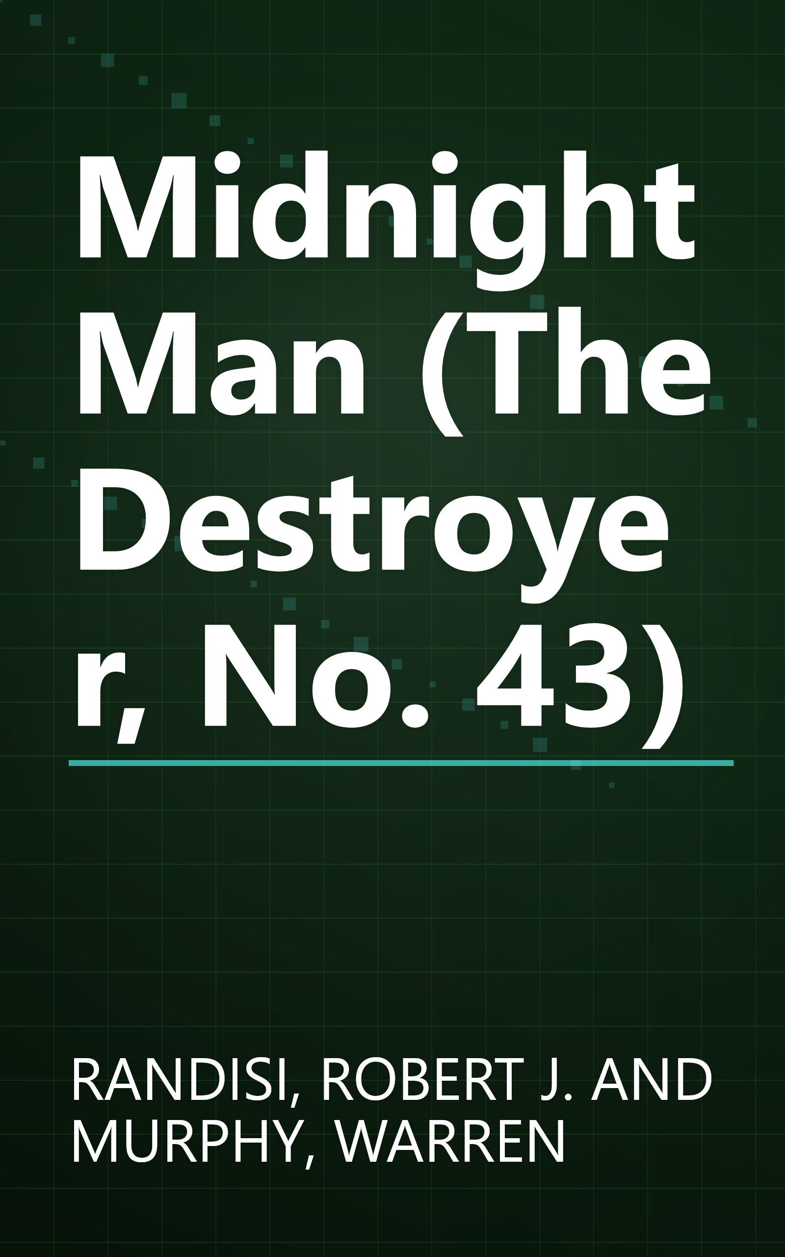 Midnight Man (The Destroyer, No. 43) book cover