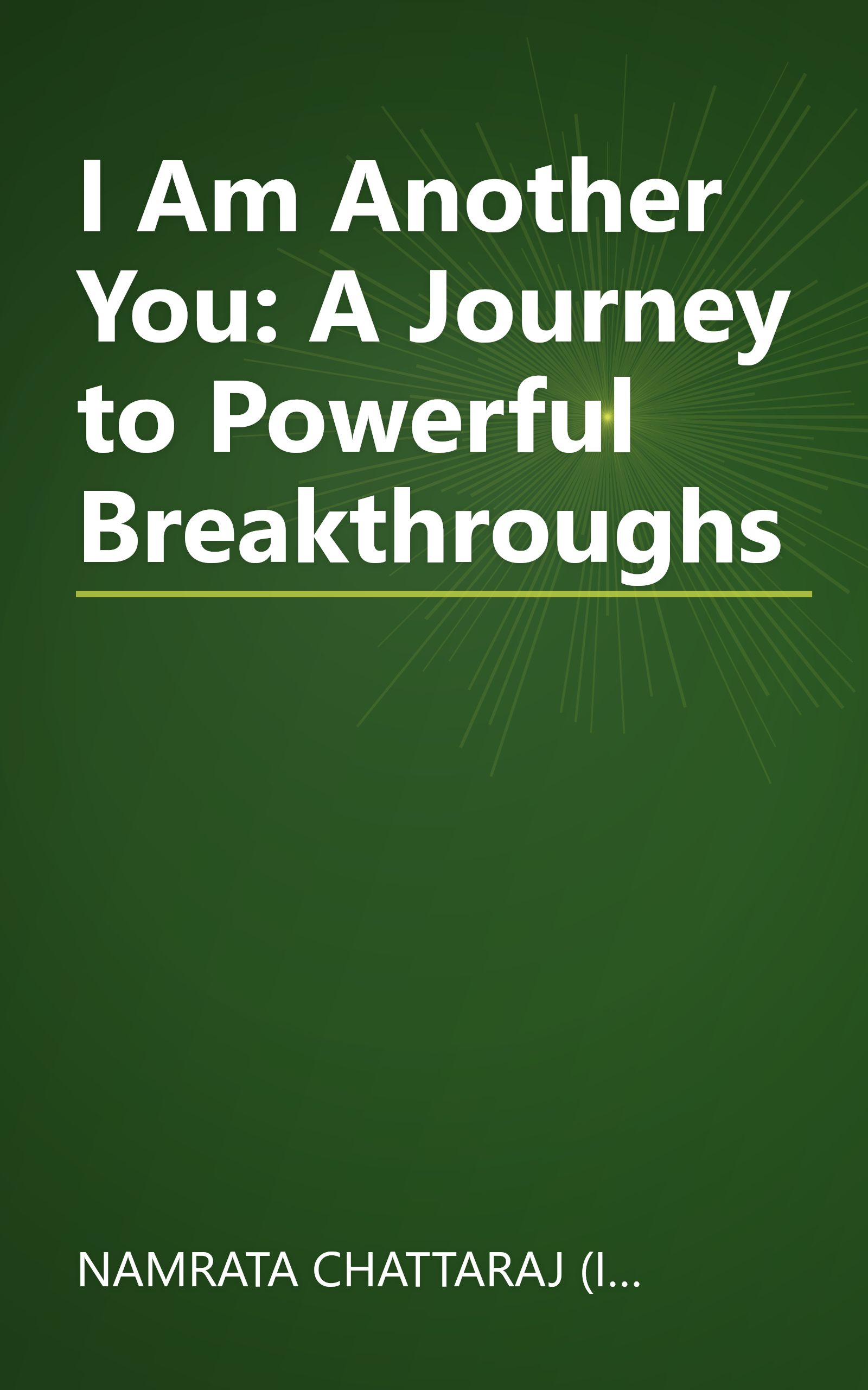 I Am Another You: A Journey to Powerful Breakthroughs book cover