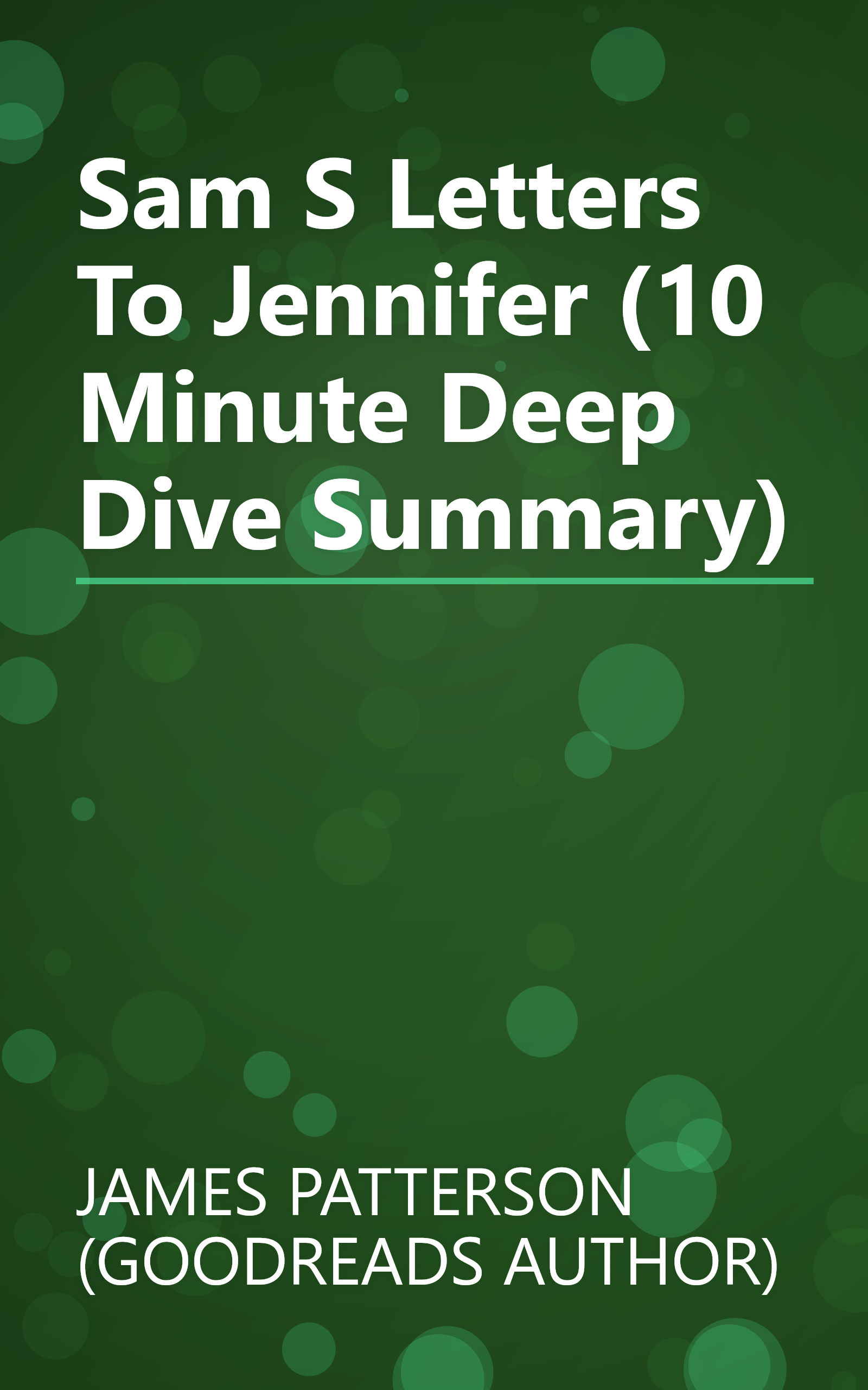 Sam S Letters To Jennifer (10 Minute   Deep Dive Summary) book cover