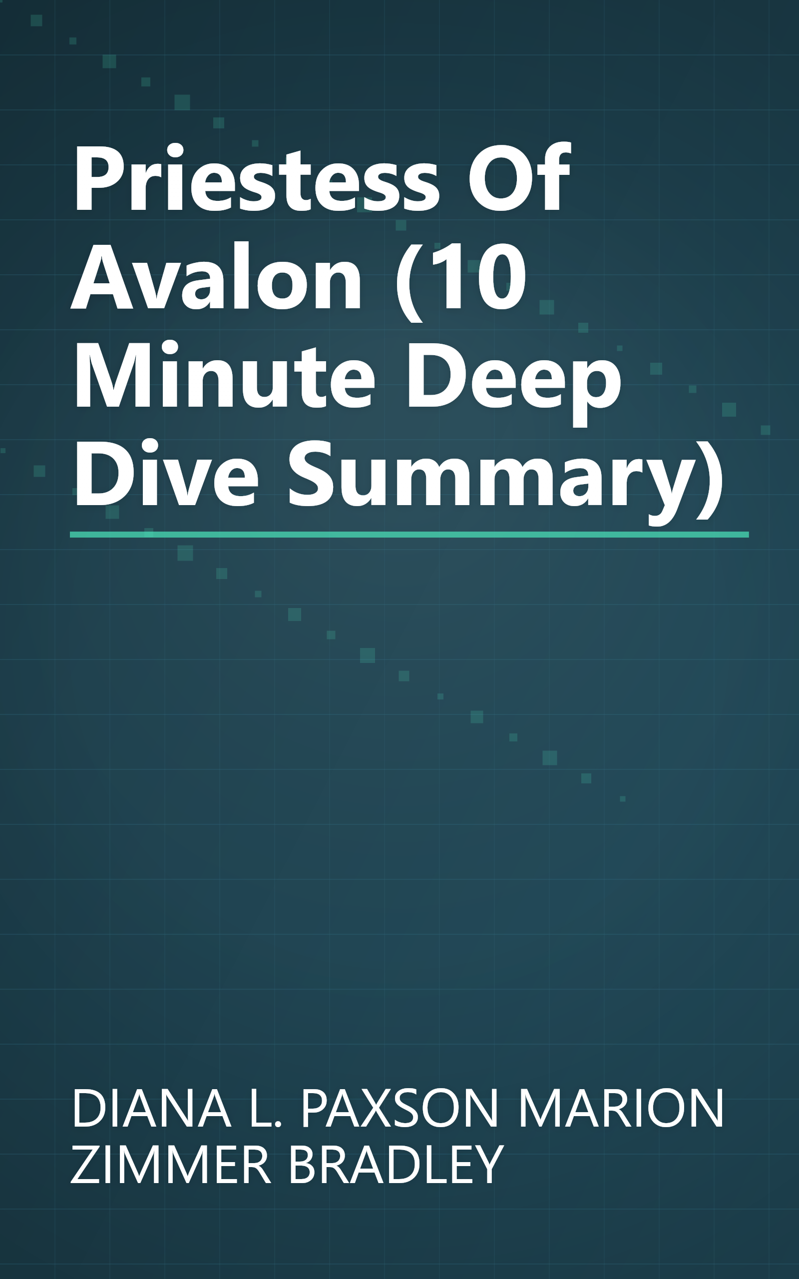Priestess Of Avalon (10 Minute   Deep Dive Summary) book cover