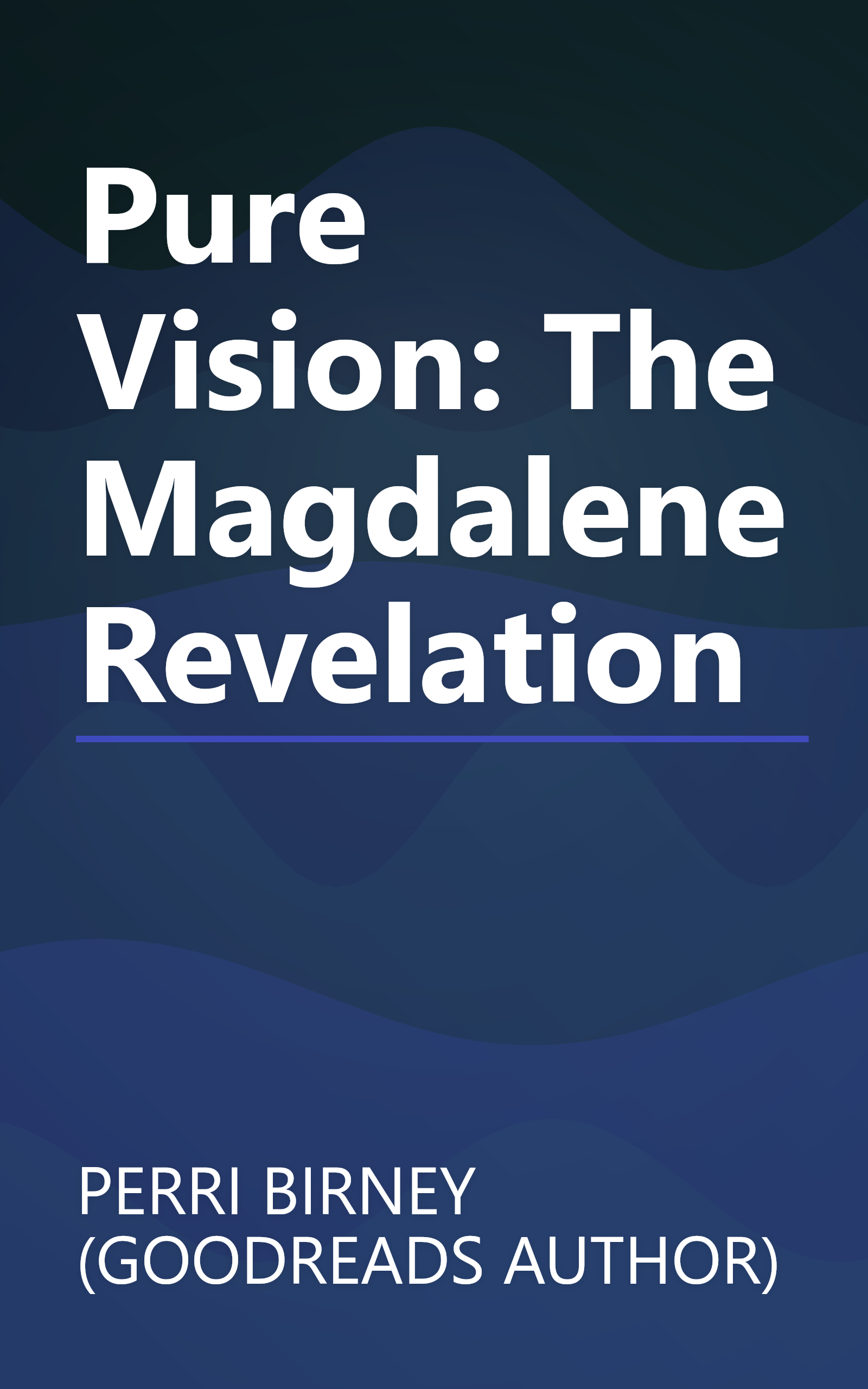 Pure Vision: The Magdalene Revelation book cover