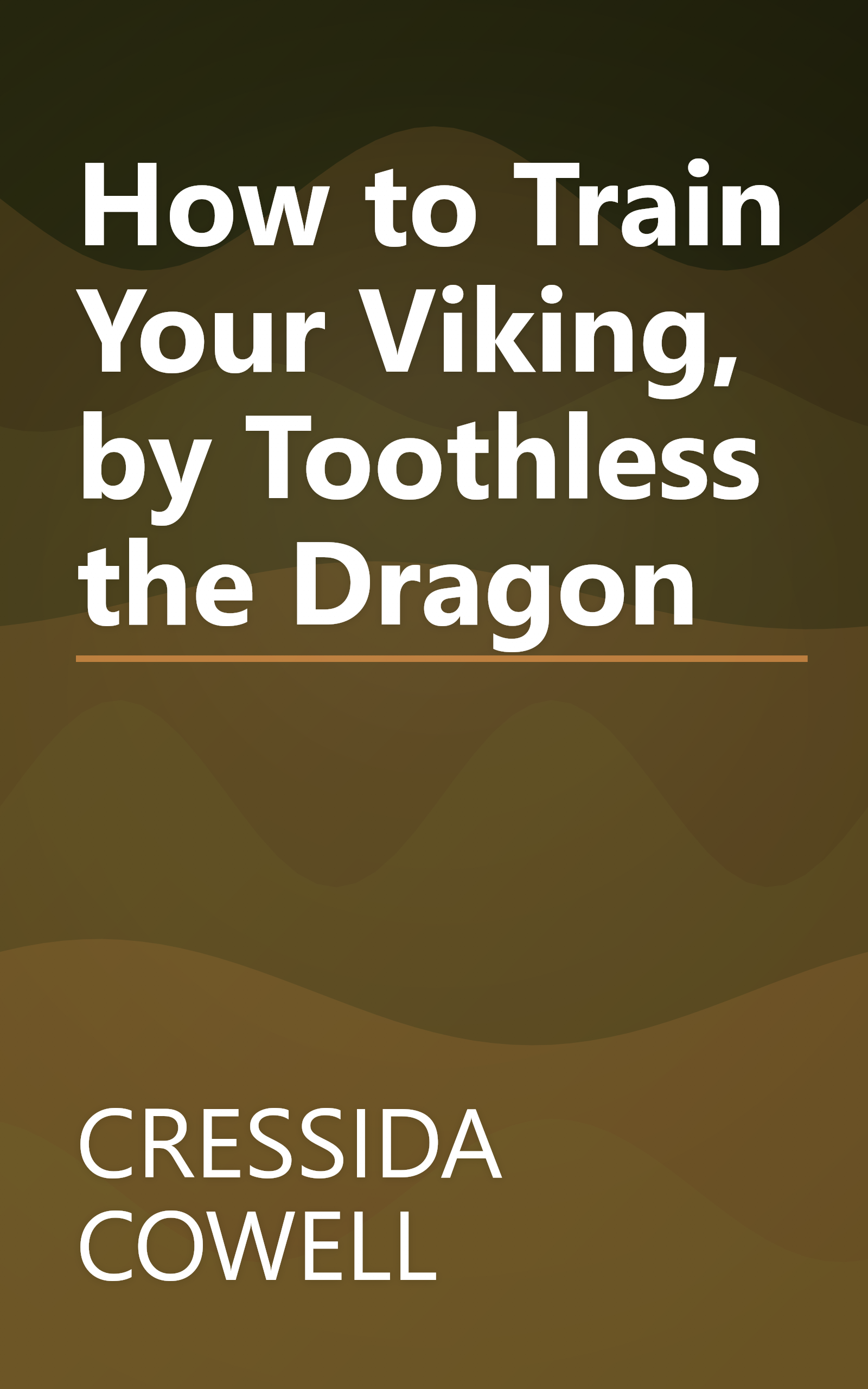 How to Train Your Viking, by Toothless the Dragon book cover