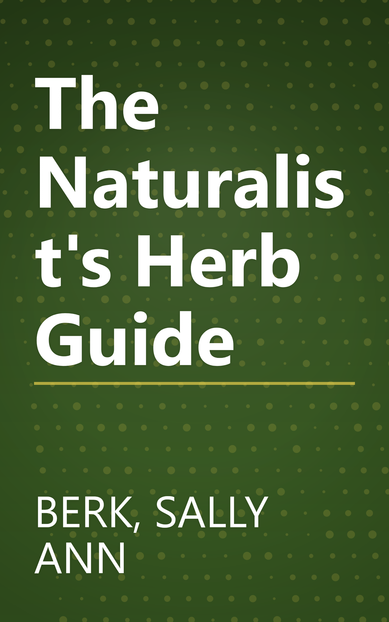 The Naturalist's Herb Guide book cover